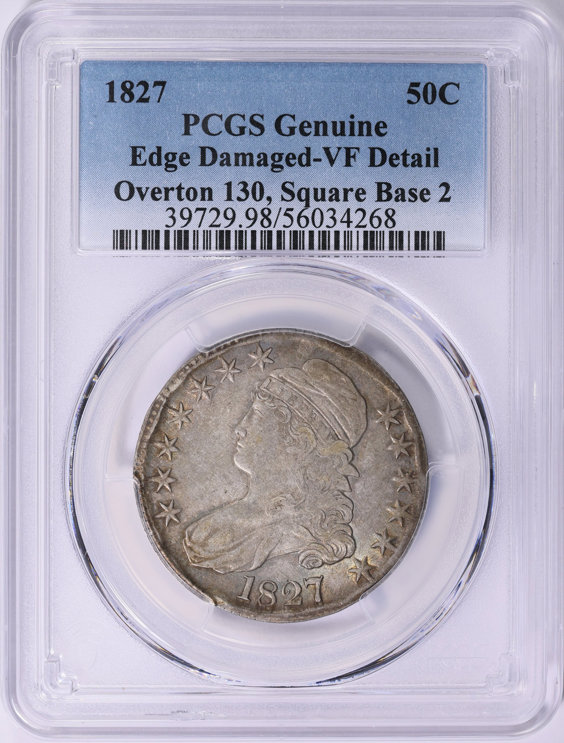 1827 Capped Bust Half Dollar Square Base 2 Overton 130 PCGS Genuine VF ...