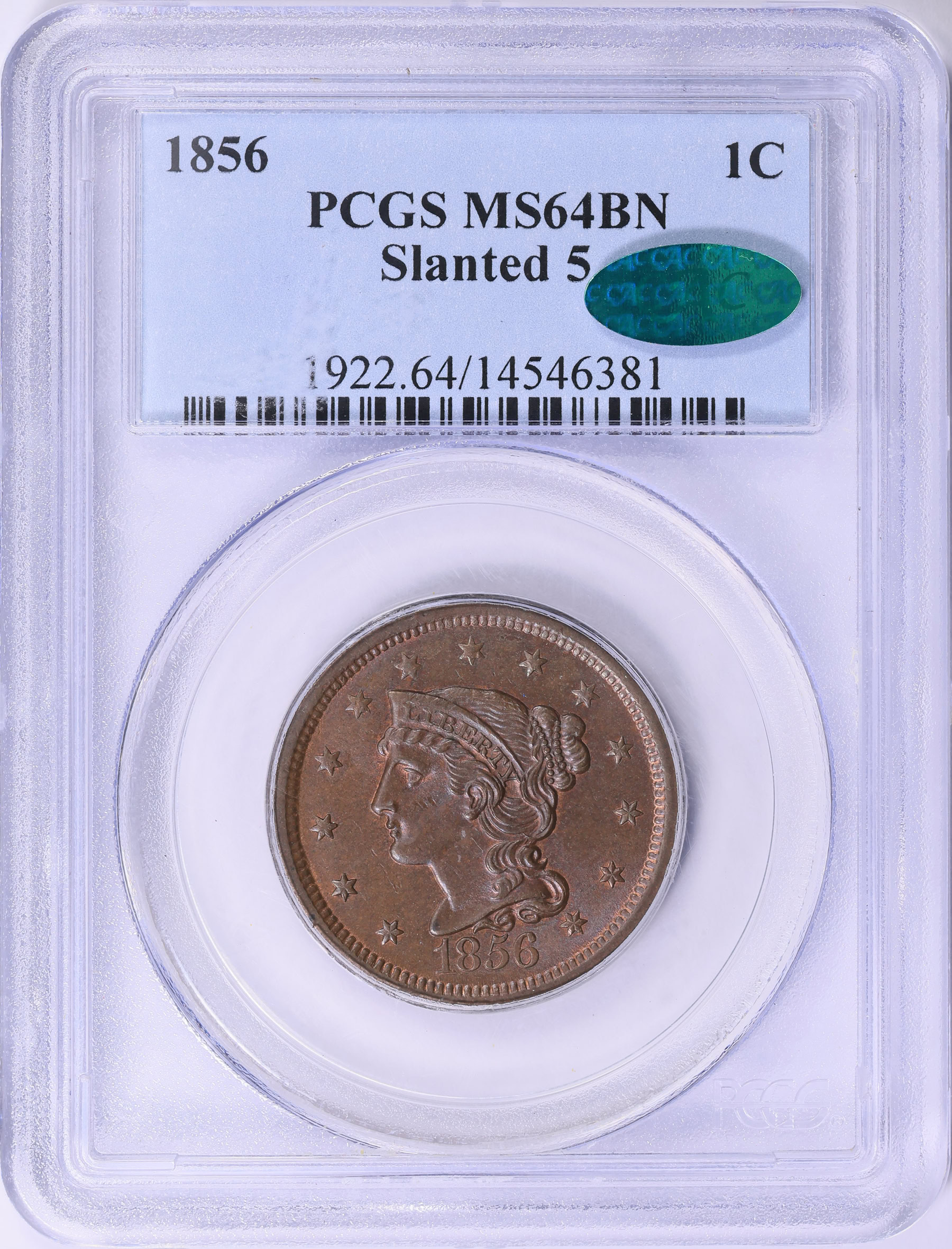 1856 Braided Hair Cent Slanted 5 PCGS MS-64 BN (CAC Green) (Item 1882984) | GreatCollections ...