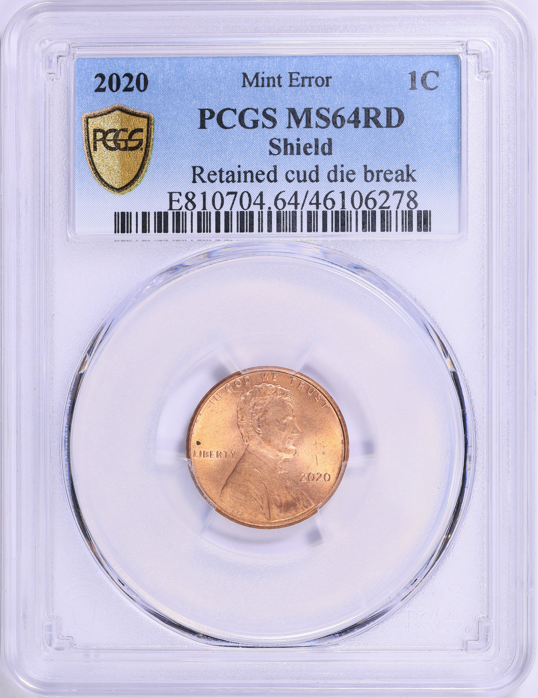 Mint Error 2020 Lincoln Cent Shield Retained Cud Die Break PCGS MS-64 ...