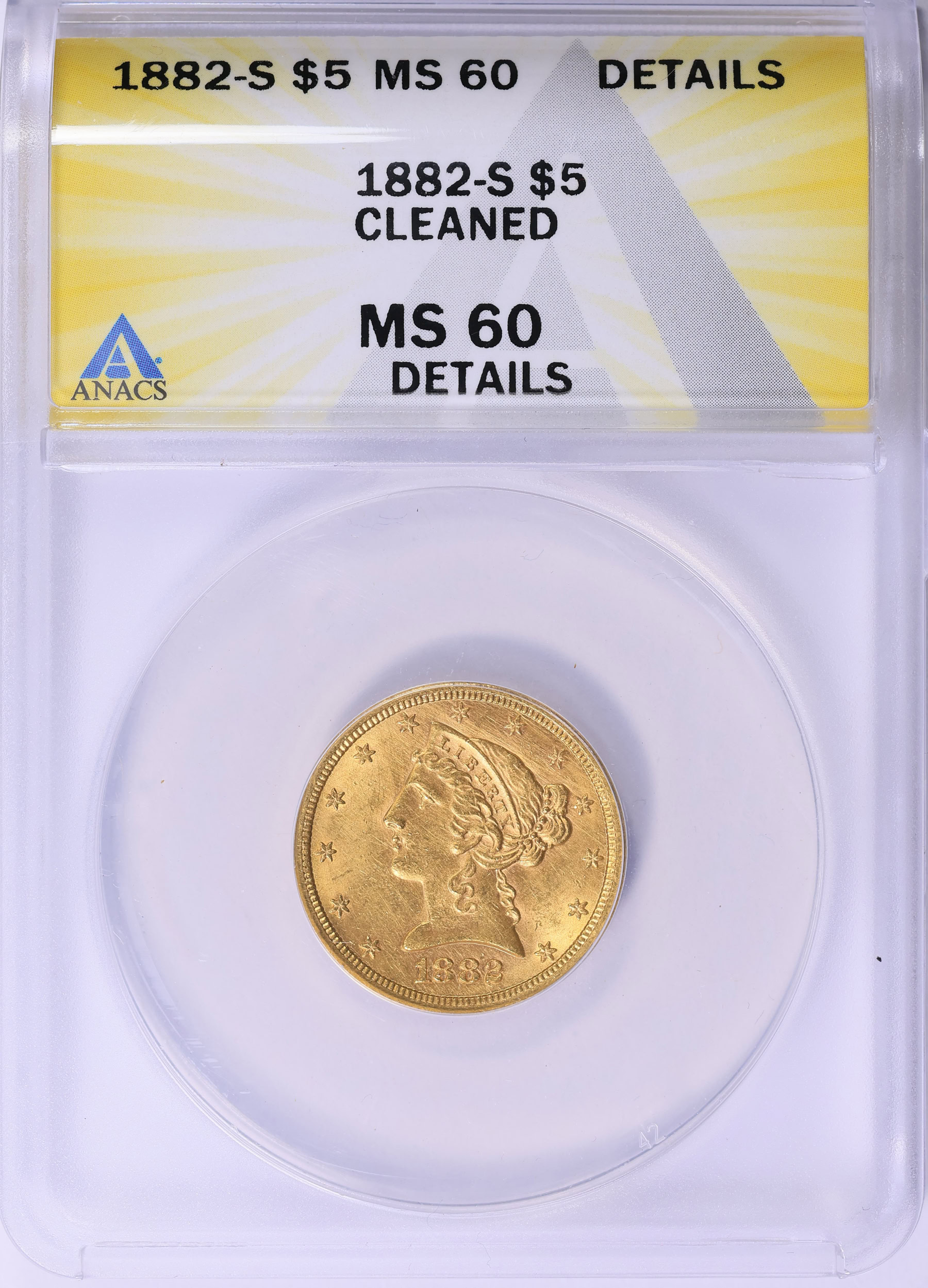 1882-S Liberty Gold Half Eagle ANACS MS-60 Details (Item 1893199 ...