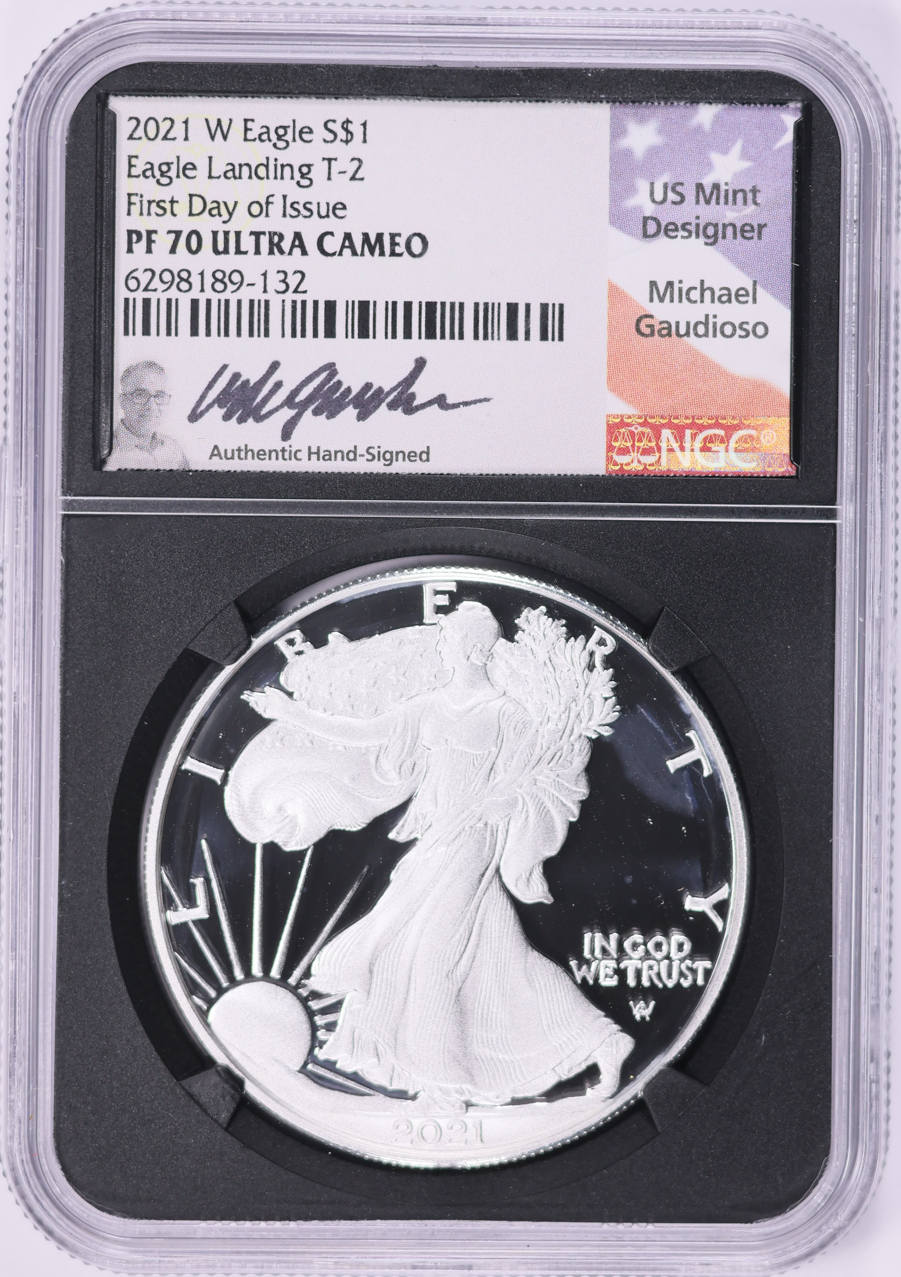 2021-W $1 Silver Eagle Type 2 First Day of Issue NGC Proof-70 UC (Michael Gaudioso Signed Label ...