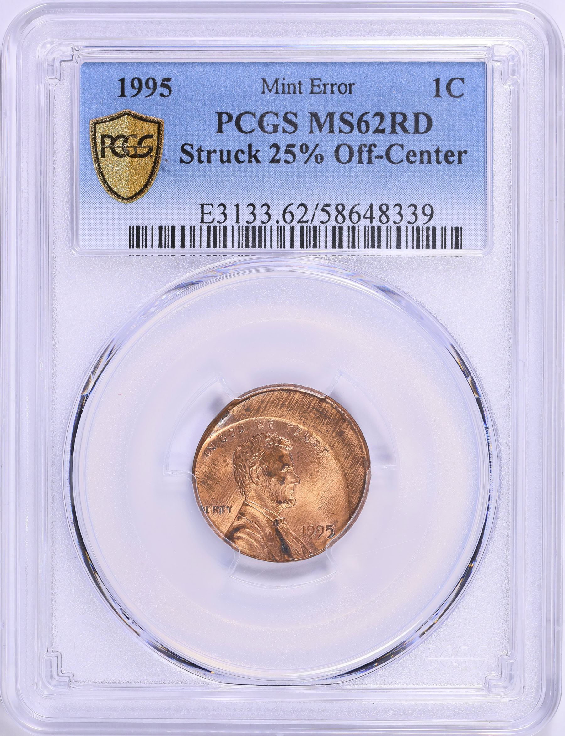 Mint Error 1995 Lincoln Cent Struck 25% Off Center PCGS MS-62 RD | PCGS ...