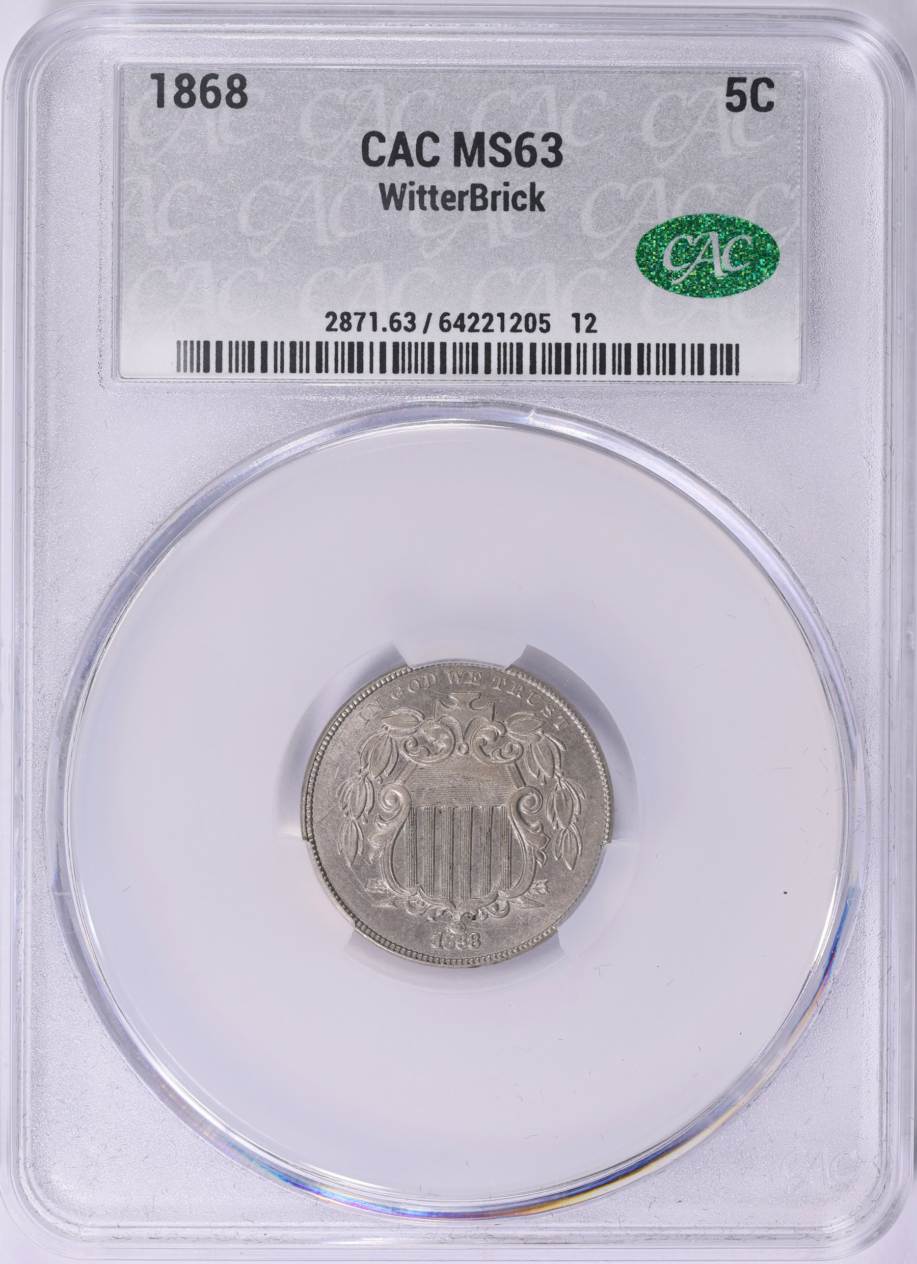 1868 Shield Nickel CACG MS-63 (WitterBrick, Signed Seth Chandler) (Item ...