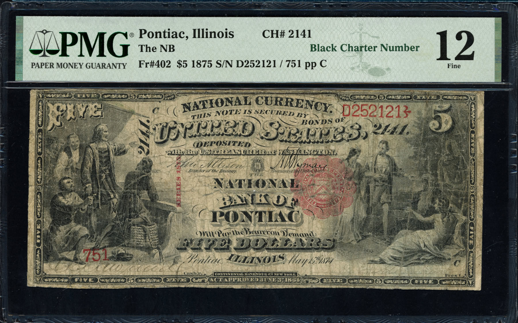 Fr. 402 Pontiac, Illinois 1875 $5 Red Seal Note *Black Charter Numbers ...