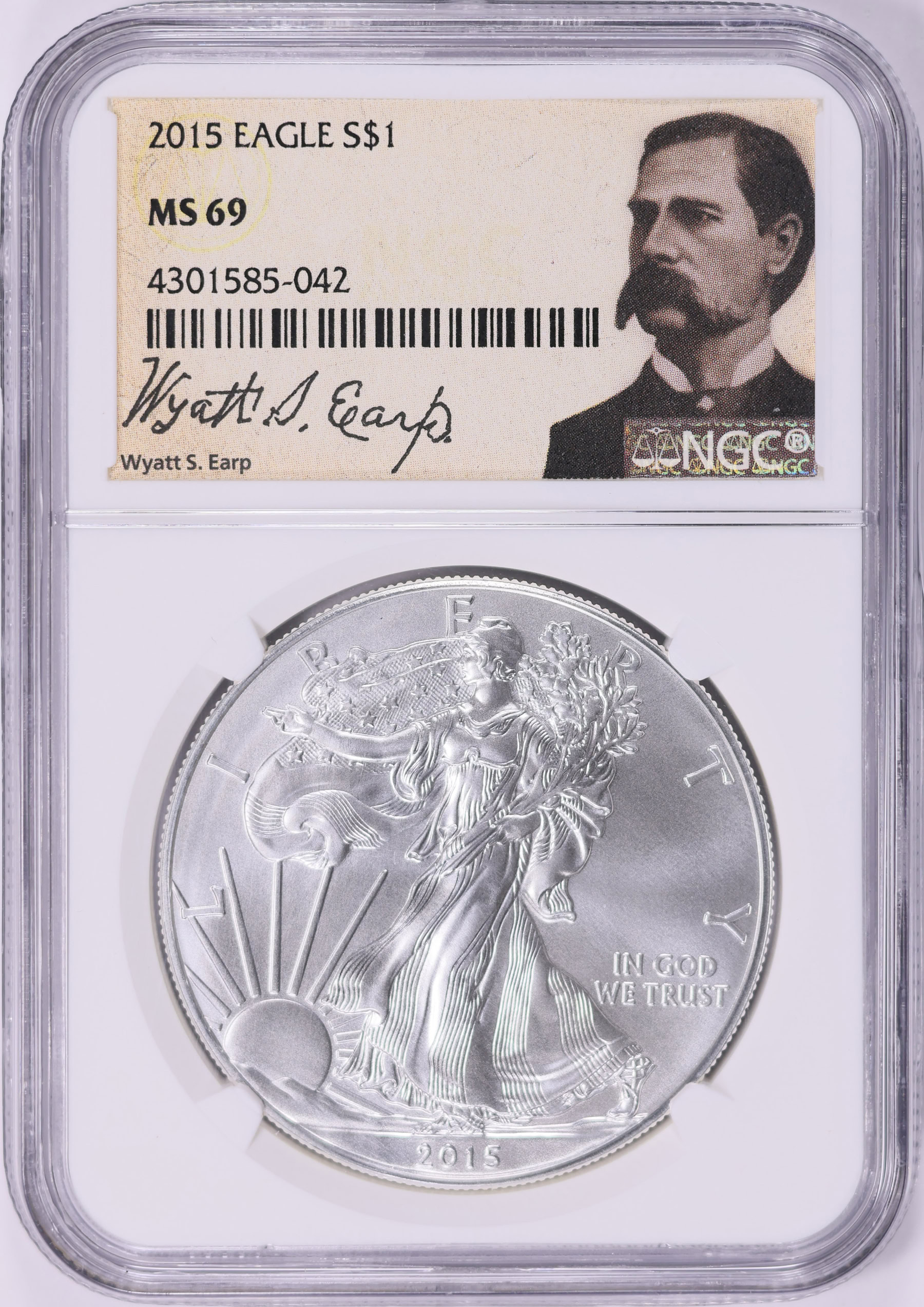 2015 $1 Silver Eagle NGC MS-69 (Wyatt Earp Facsimile Signature Label ...