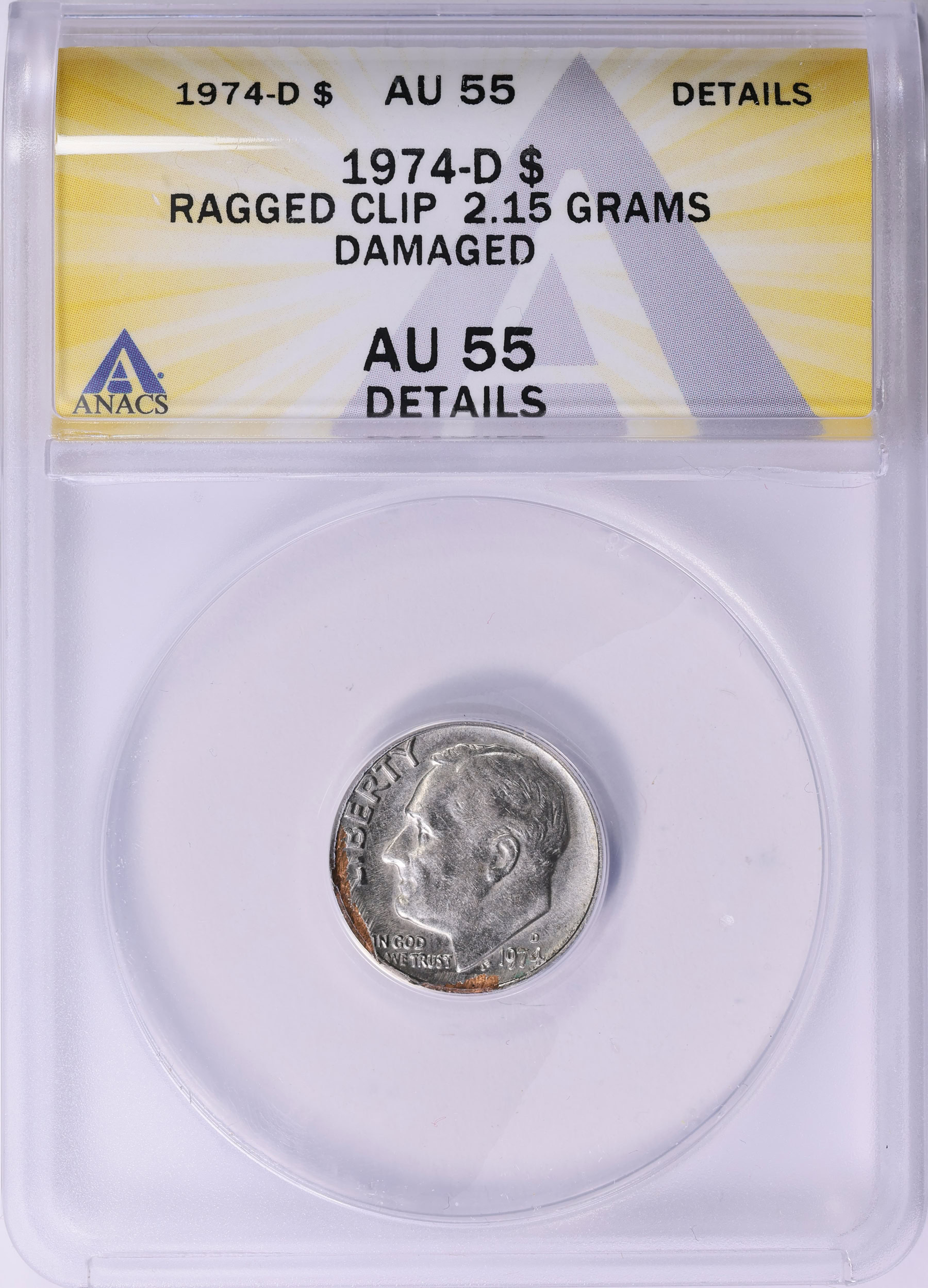 Mint Error 1974-D Roosevelt Dime Ragged Clip 2.15 Grams ANACS AU-55 Details | ANACS Cert ...