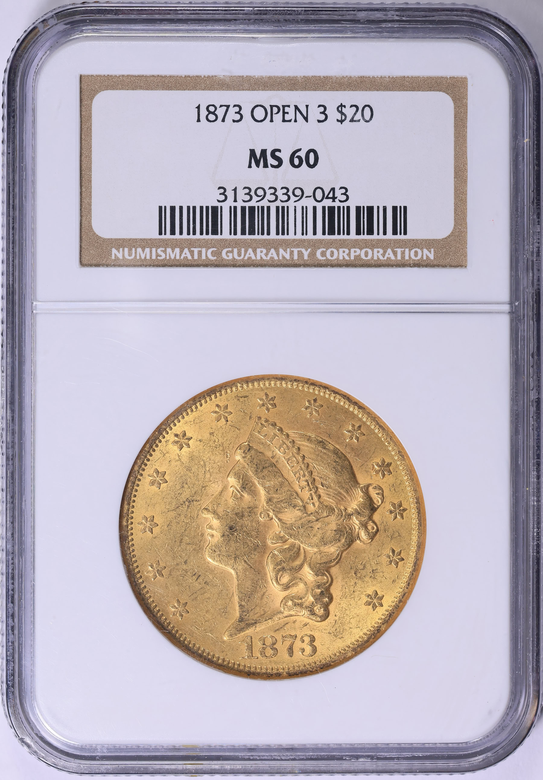 1873 Liberty Gold Double Eagle Open 3 NGC MS-60 (Item 1908830) | GreatCollections Coin Auctions