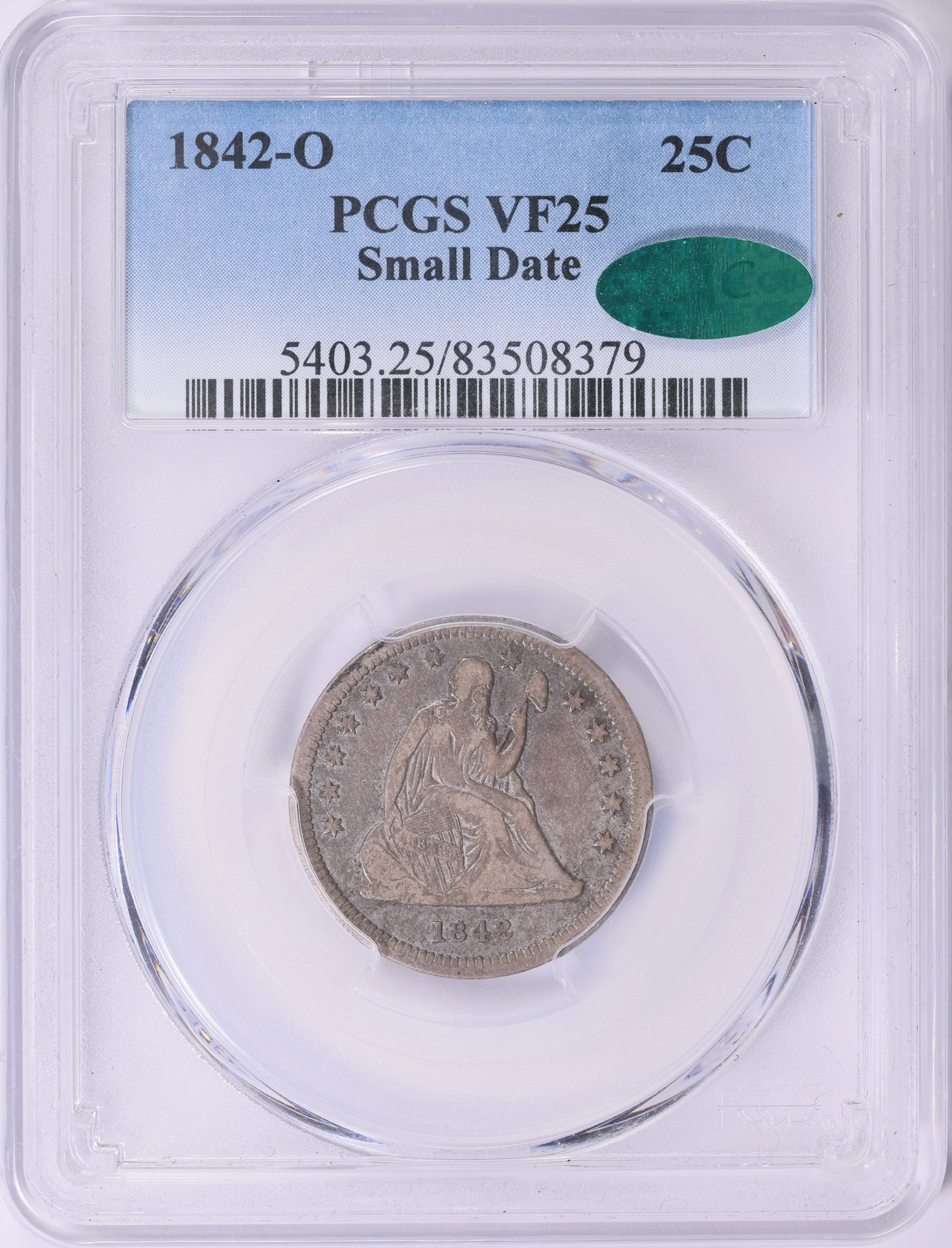 1842-O Seated Liberty Quarter Small Date PCGS VF-25 (CAC Green) (Item ...