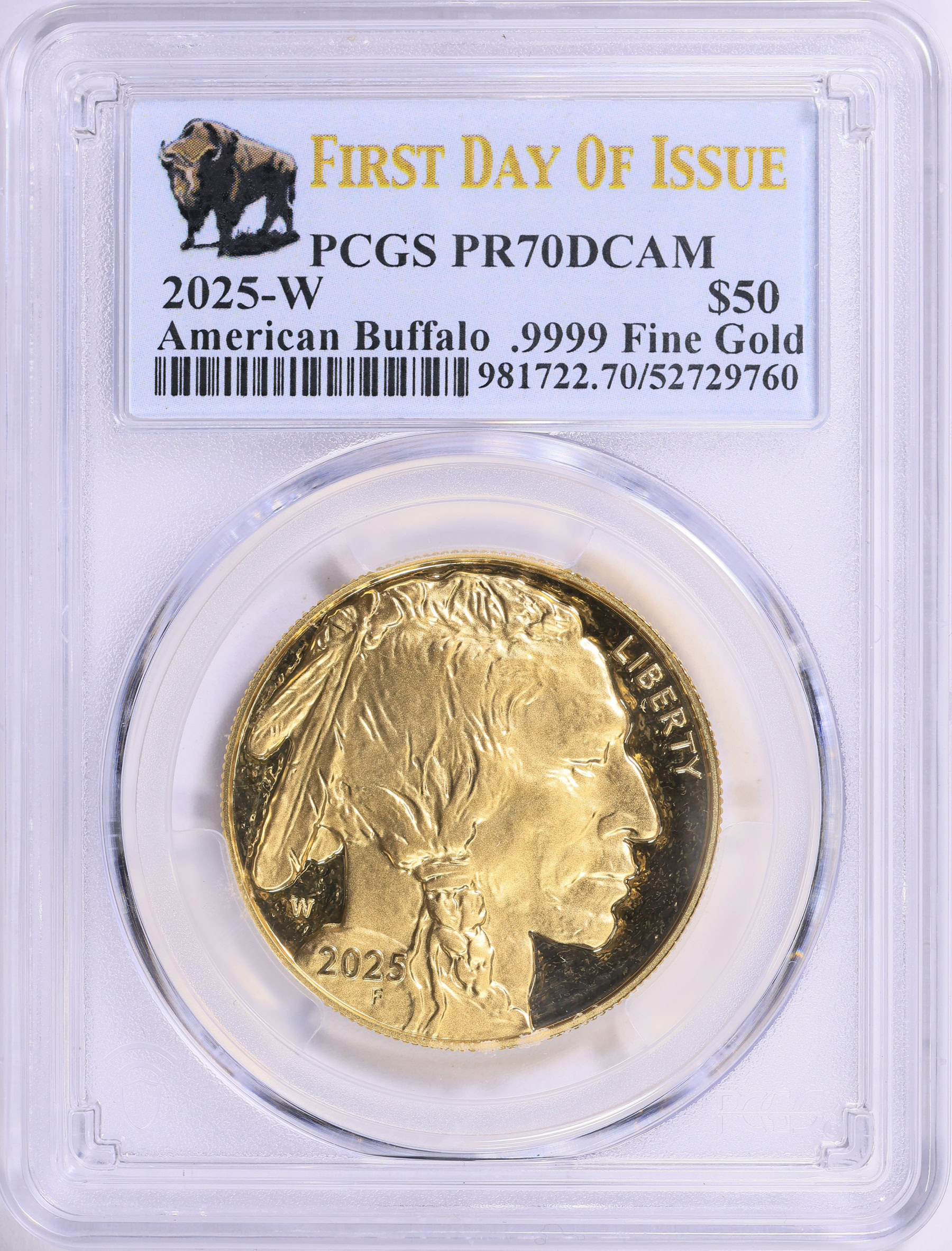 2025-W $50 One-Ounce Gold American Buffalo First Day of Issue PCGS Proof-70 DCAM | PCGS Cert ...