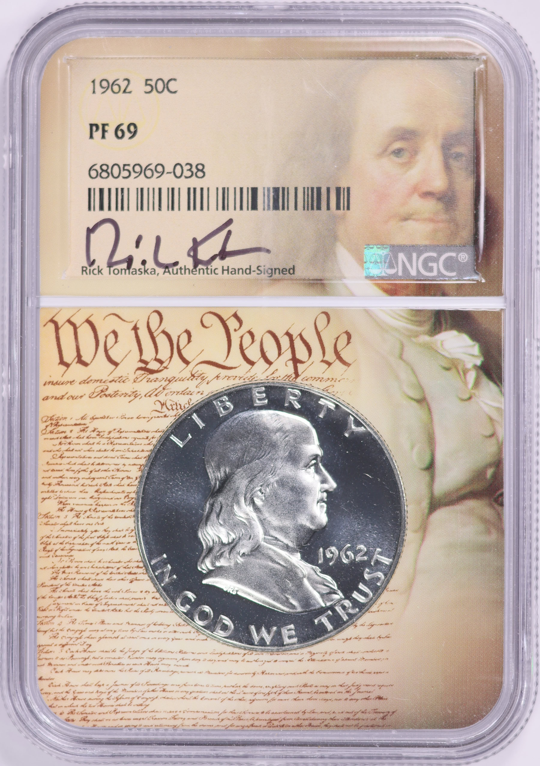 1962 Franklin Half Dollar NGC Proof-69 (Rick Tomaska Signed Label) (We ...