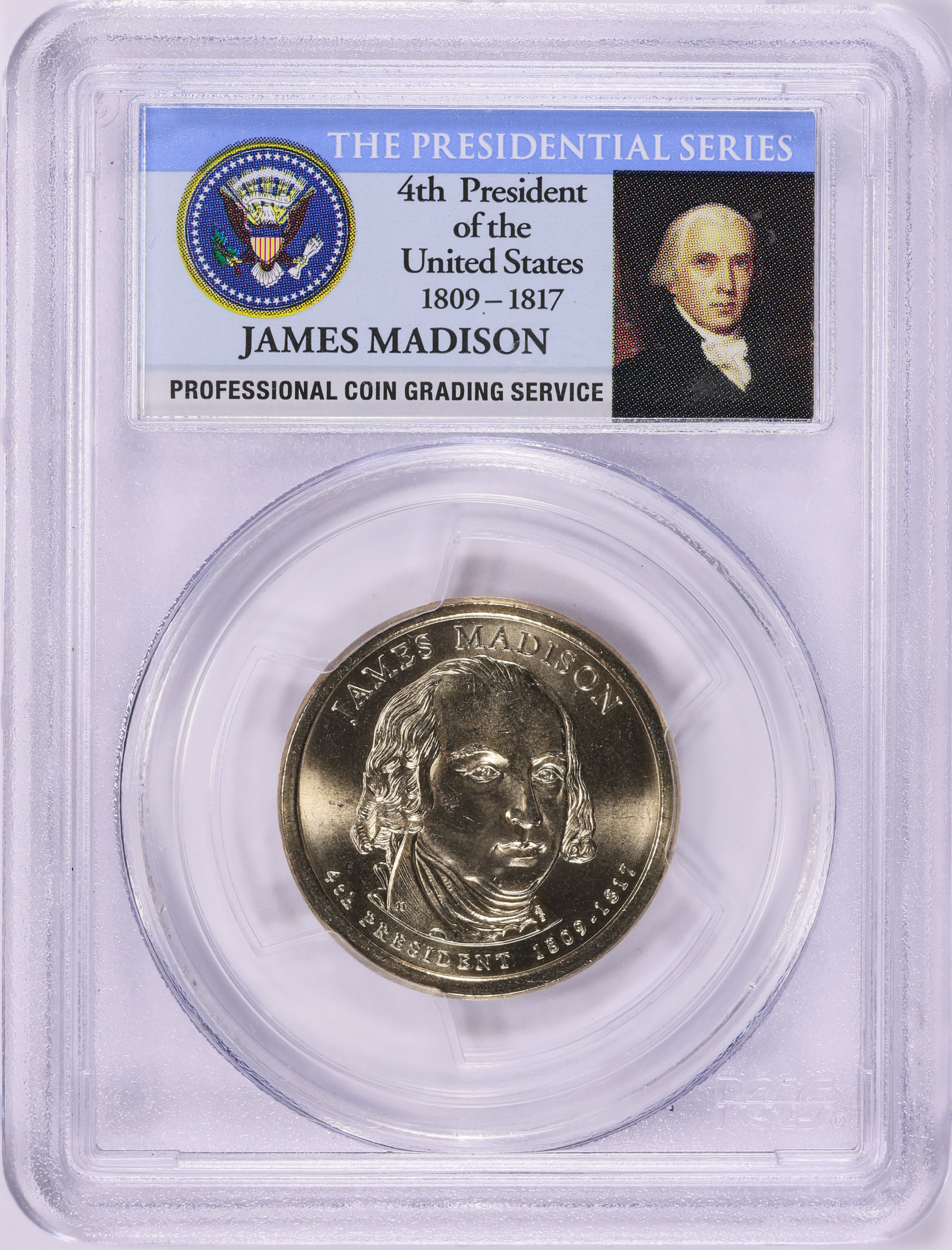 2007-P Presidential Dollar James Madison Position A First Day of Issue ...