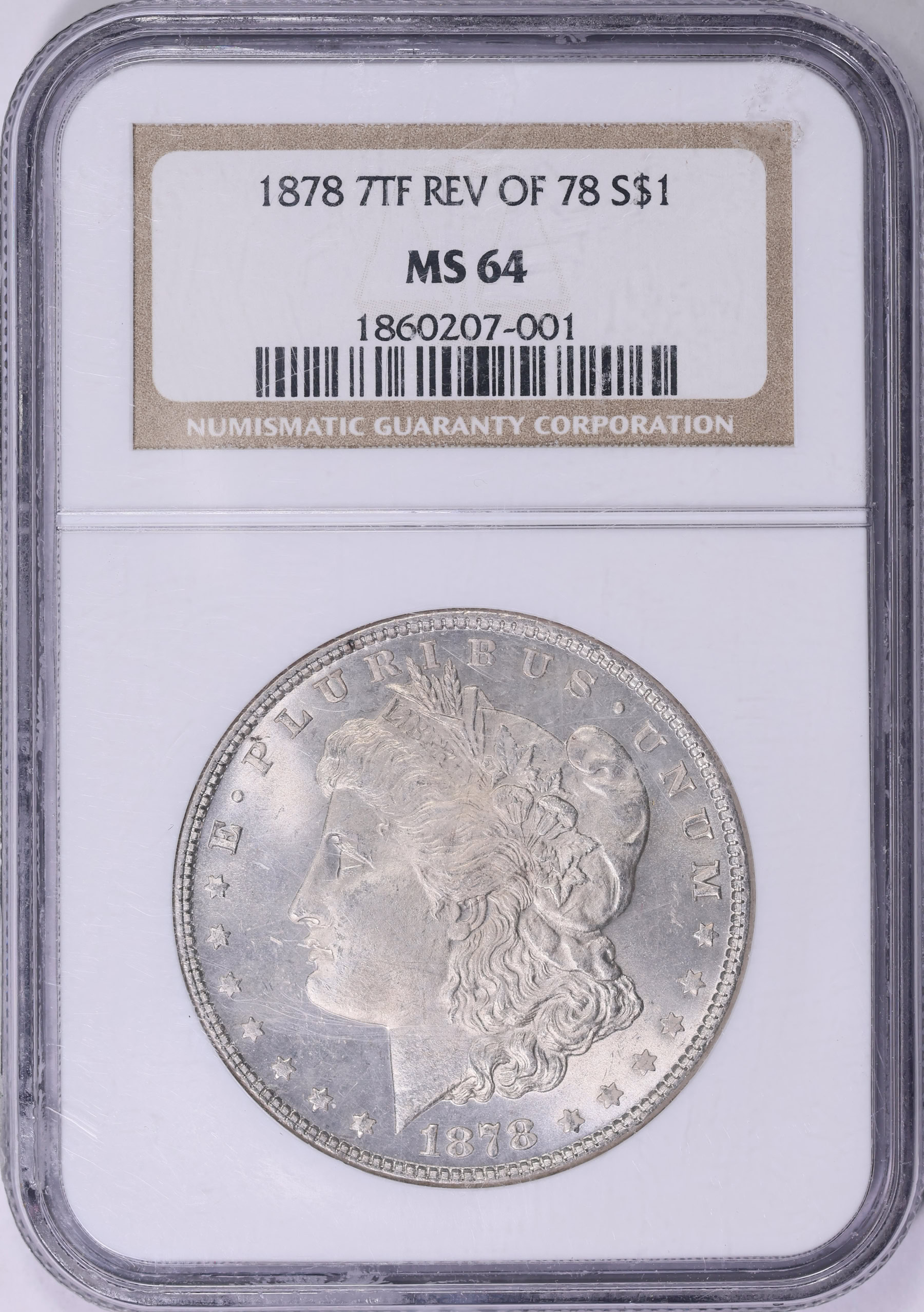 1878 Morgan Silver Dollar 7 Tailfeathers, Reverse of 1878 NGC MS-64 ...