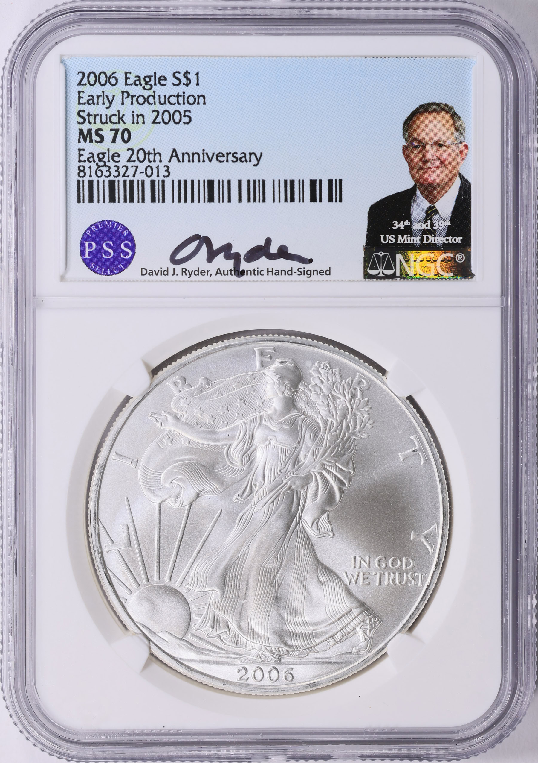 2006 $1 Silver Eagle 20th Anniversary Early Production Struck 2005 NGC MS-70 (David J. Ryder ...