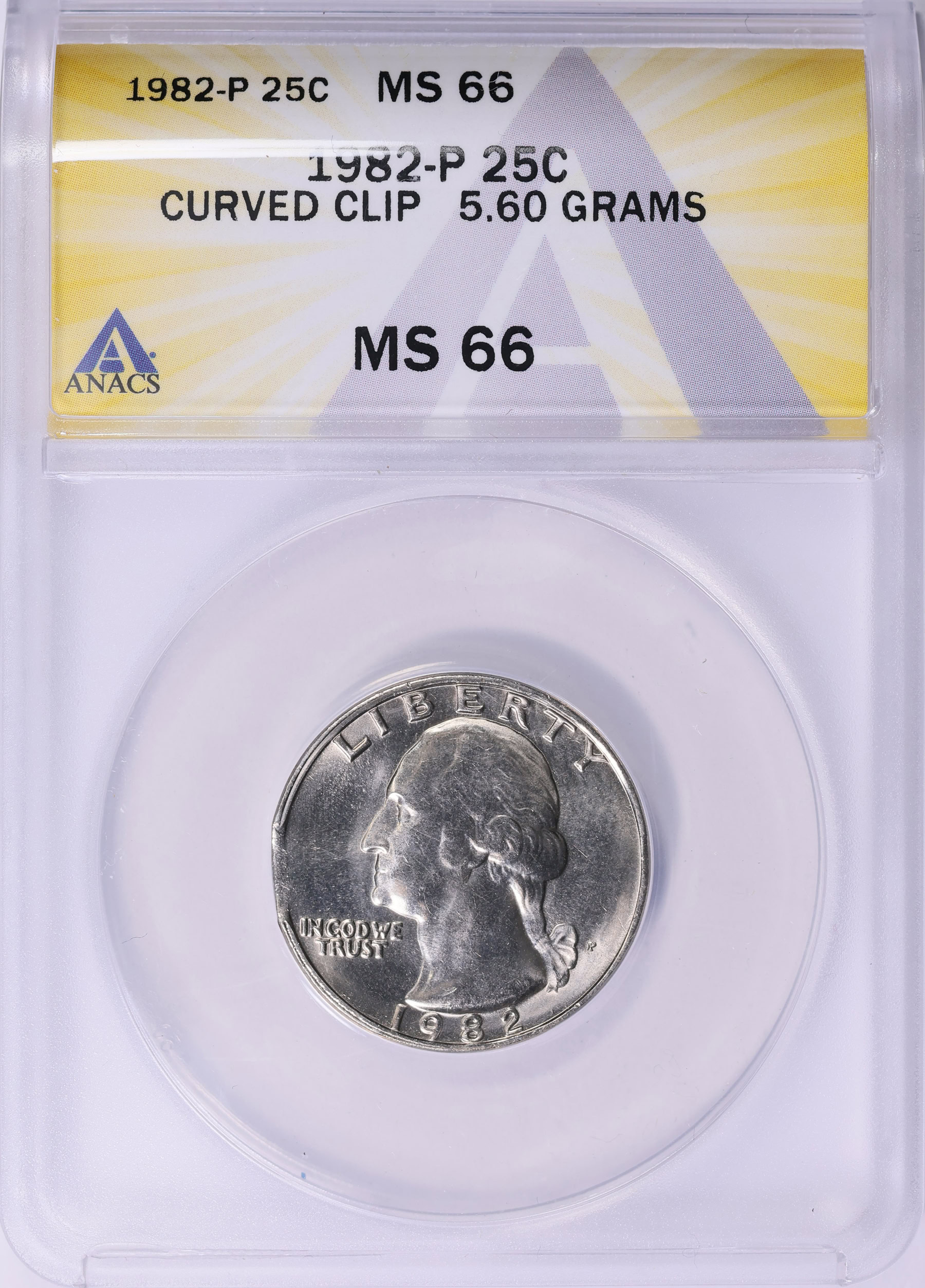 Mint Error 1982-P Washington Quarter Curved Clip 5.60 Grams ANACS MS-66 ...