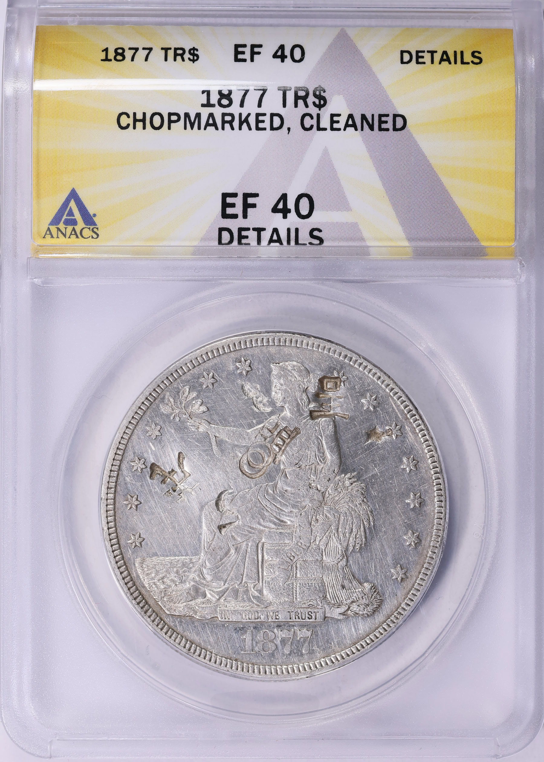 1877 Trade Silver Dollar Chop Mark ANACS XF-40 Details (Item 1927782 ...