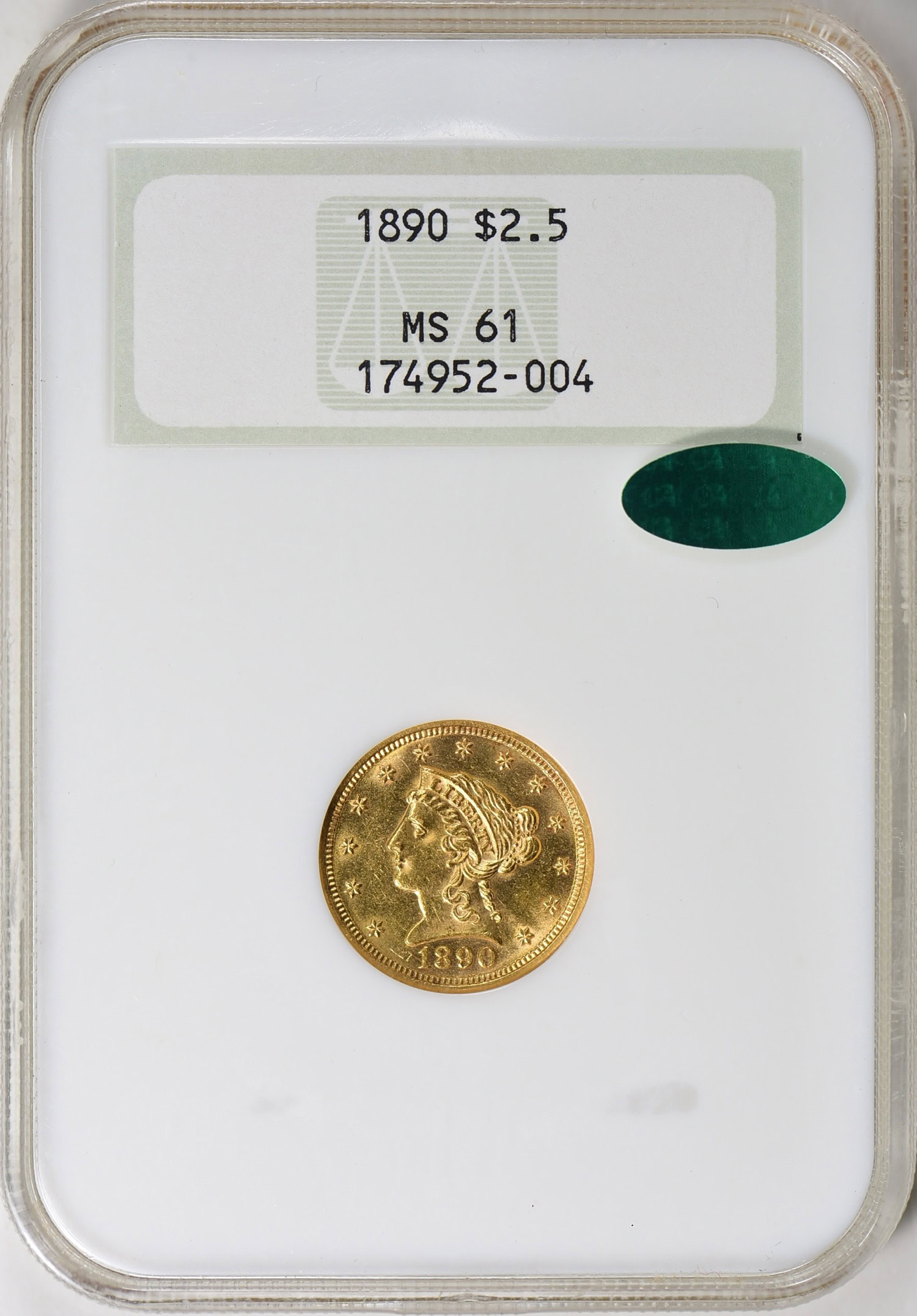 1890 Liberty Gold Quarter Eagle NGC MS-61 (CAC Green) OH (Item 1934169 ...