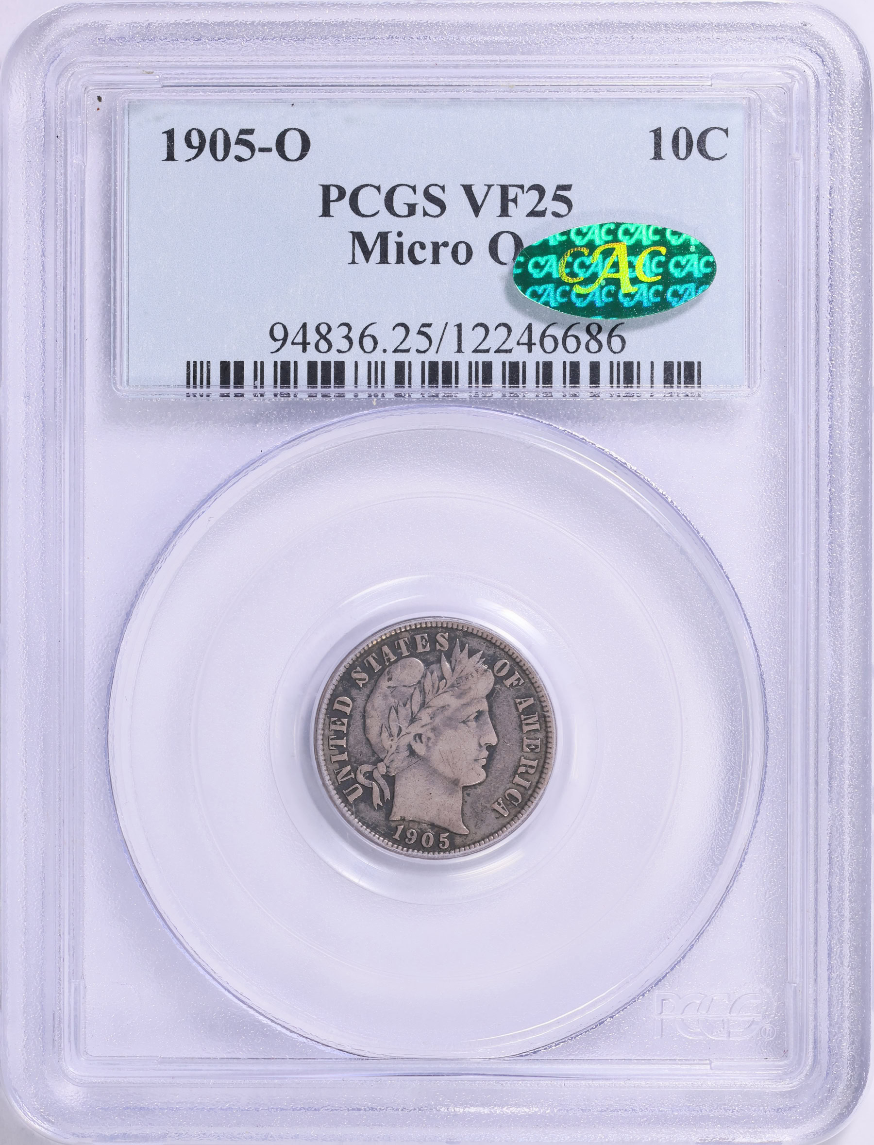 1905-O Barber Dime Micro O PCGS VF-25 (CAC Green) (Item 1934950 ...