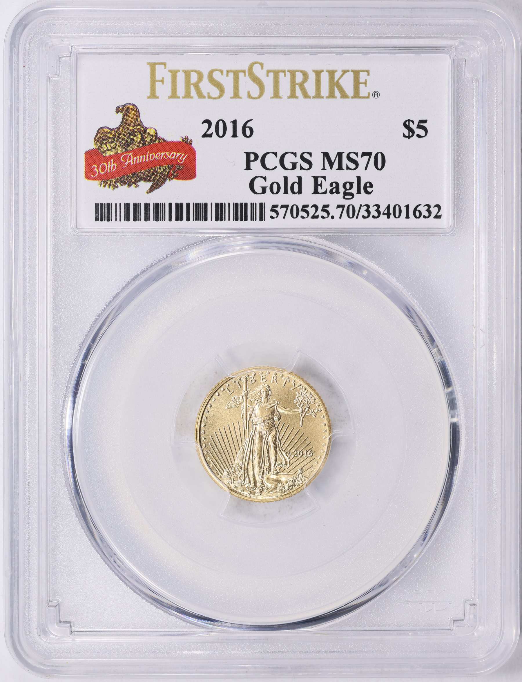 2016 $5 Tenth-Ounce Gold American Eagle First Strike. 30th Anniversary ...