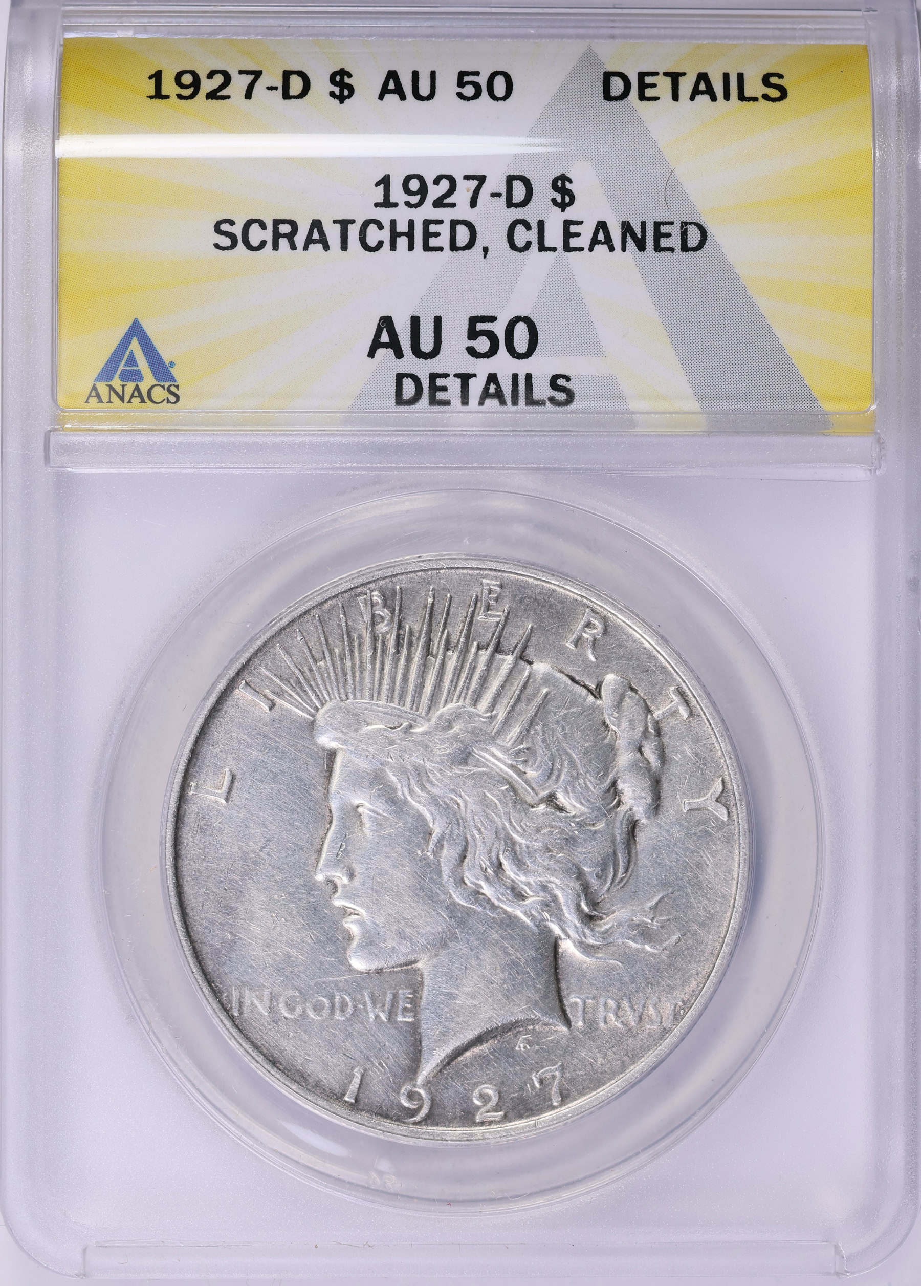 1927-D Peace Silver Dollar ANACS AU-50 Details (Item 1939154 ...