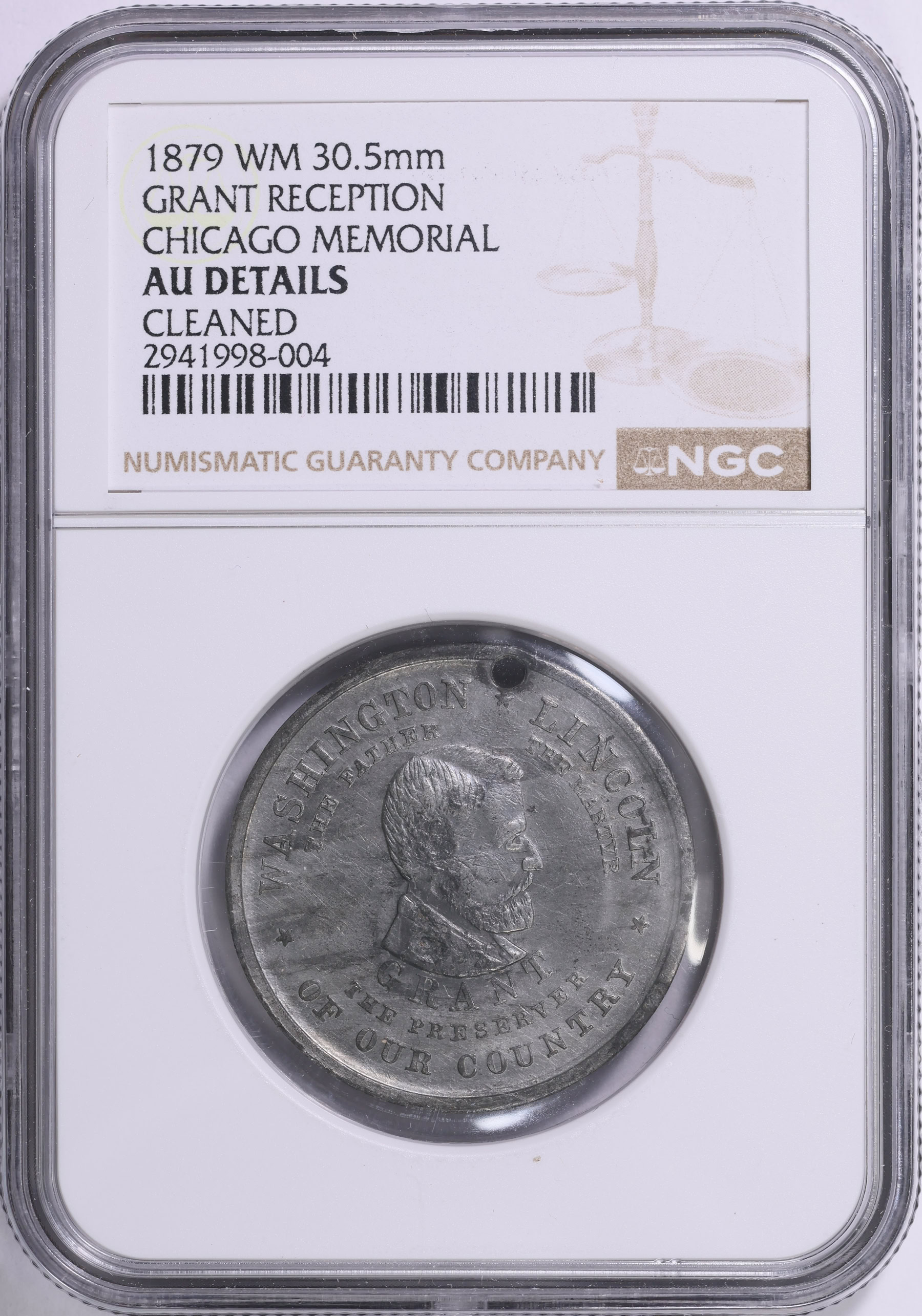 1879 White Metal 30.5mm Chicago Memorial Grant Reception Medal NGC AU ...