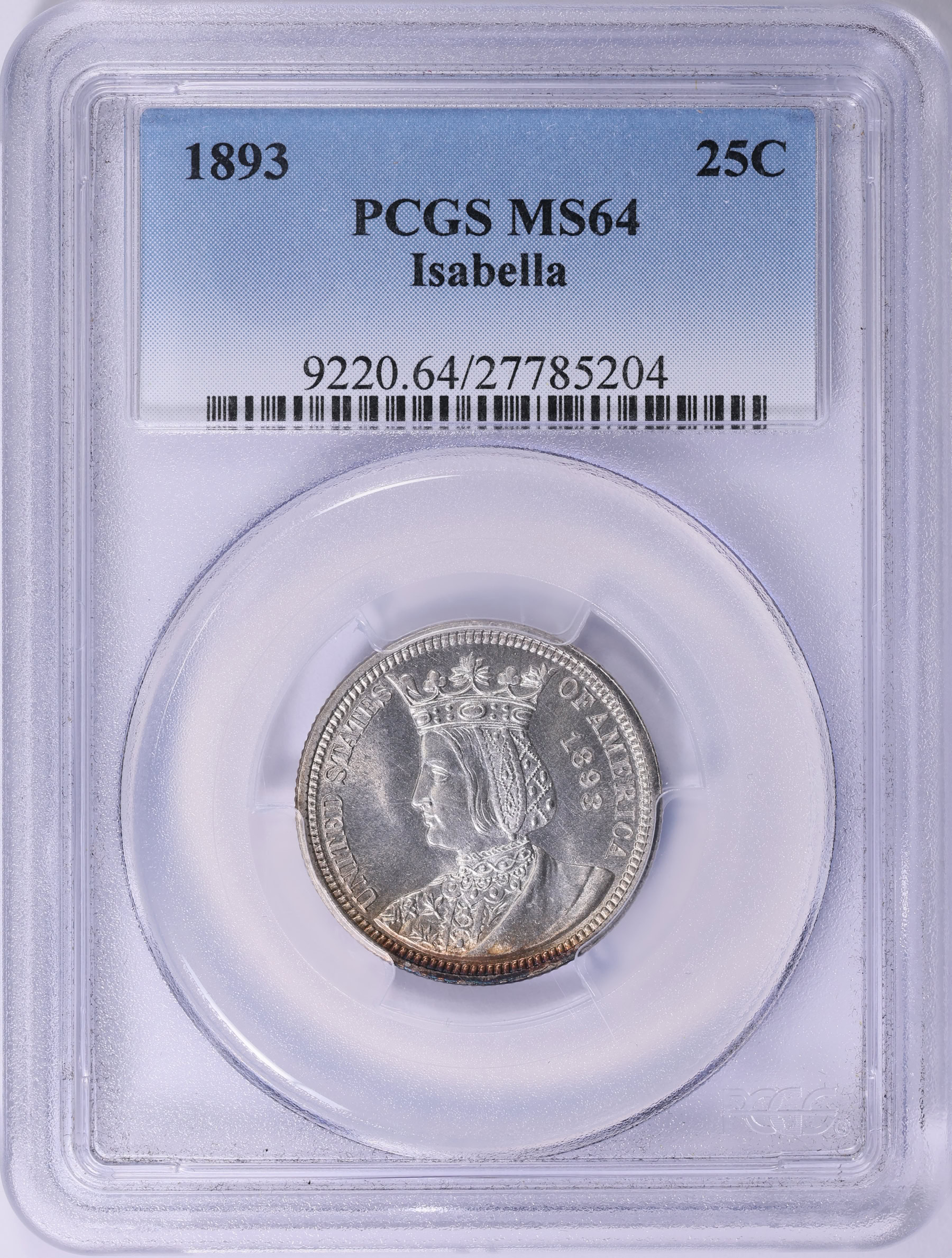 1893 World Columbian Exposition, Isabella Quarter PCGS MS-64 (Toned ...