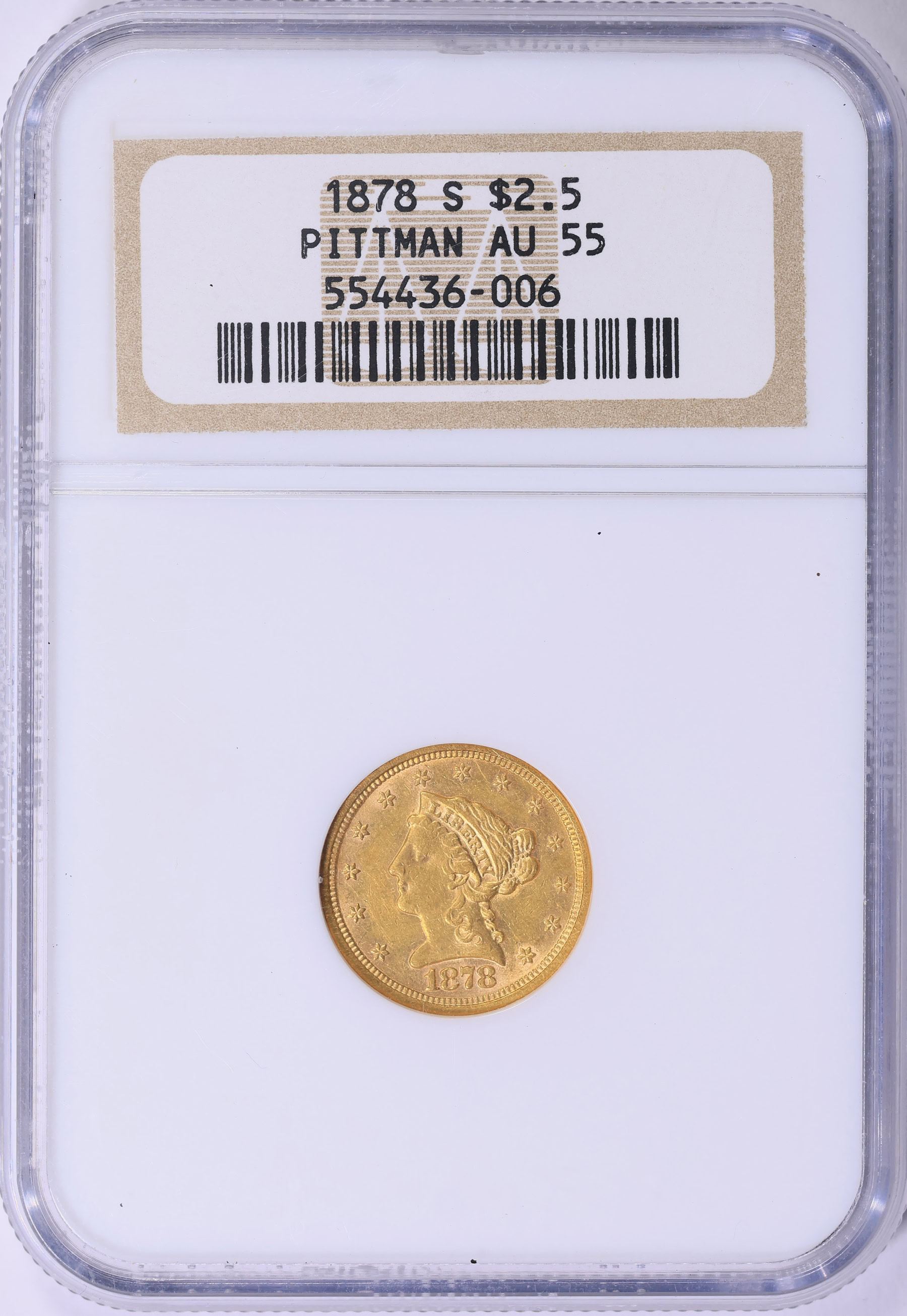 1878-S Liberty Gold Quarter Eagle NGC AU-55 (Pittman Collection) (Item ...