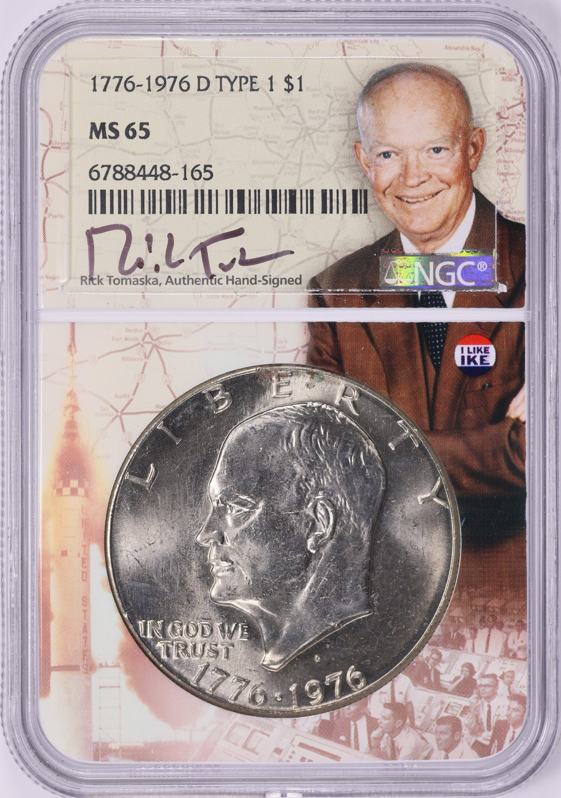1976-D Eisenhower Dollar Type 1 NGC MS-65 (Rick Tomaska Signed Label ...