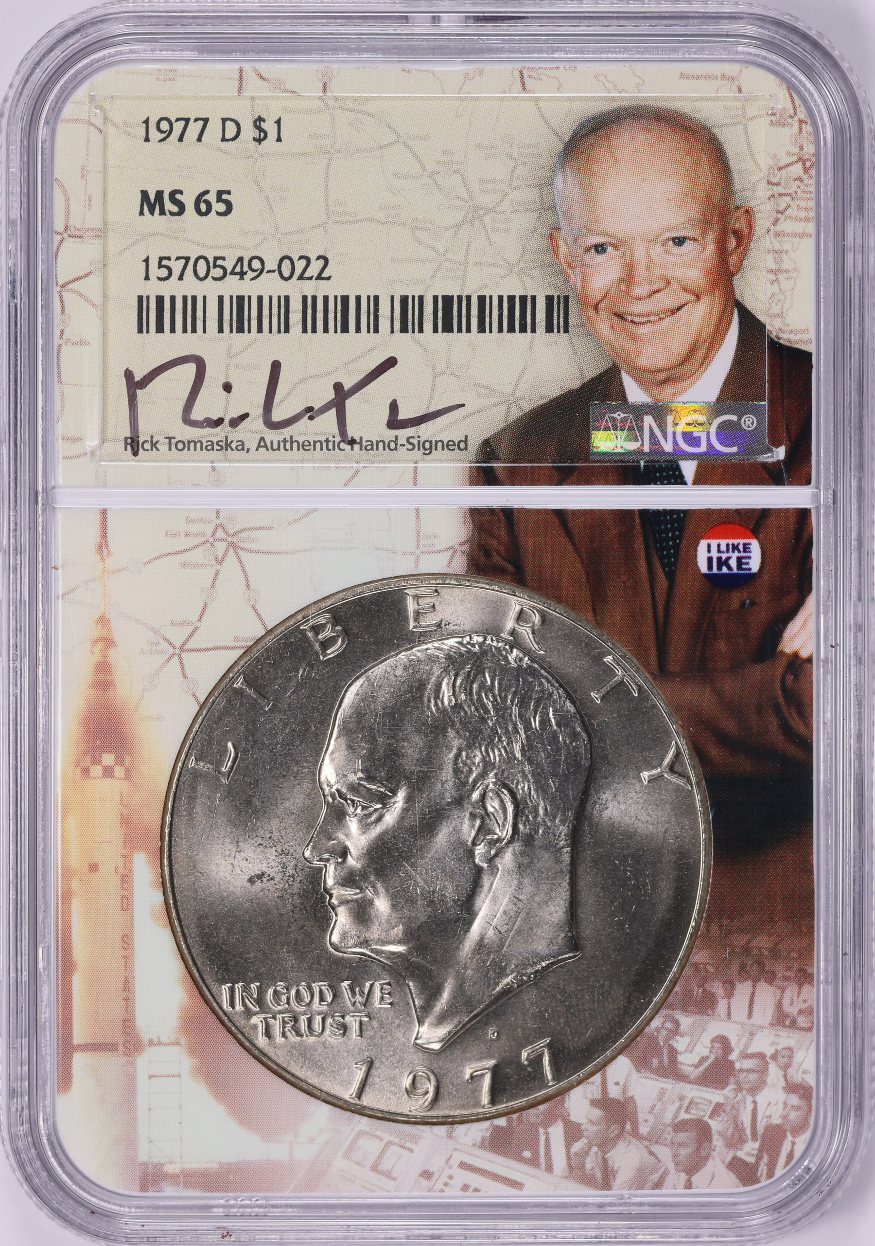 1977-D Eisenhower Dollar NGC MS-65 (Rick Tomaska Signed Label) (I Like ...