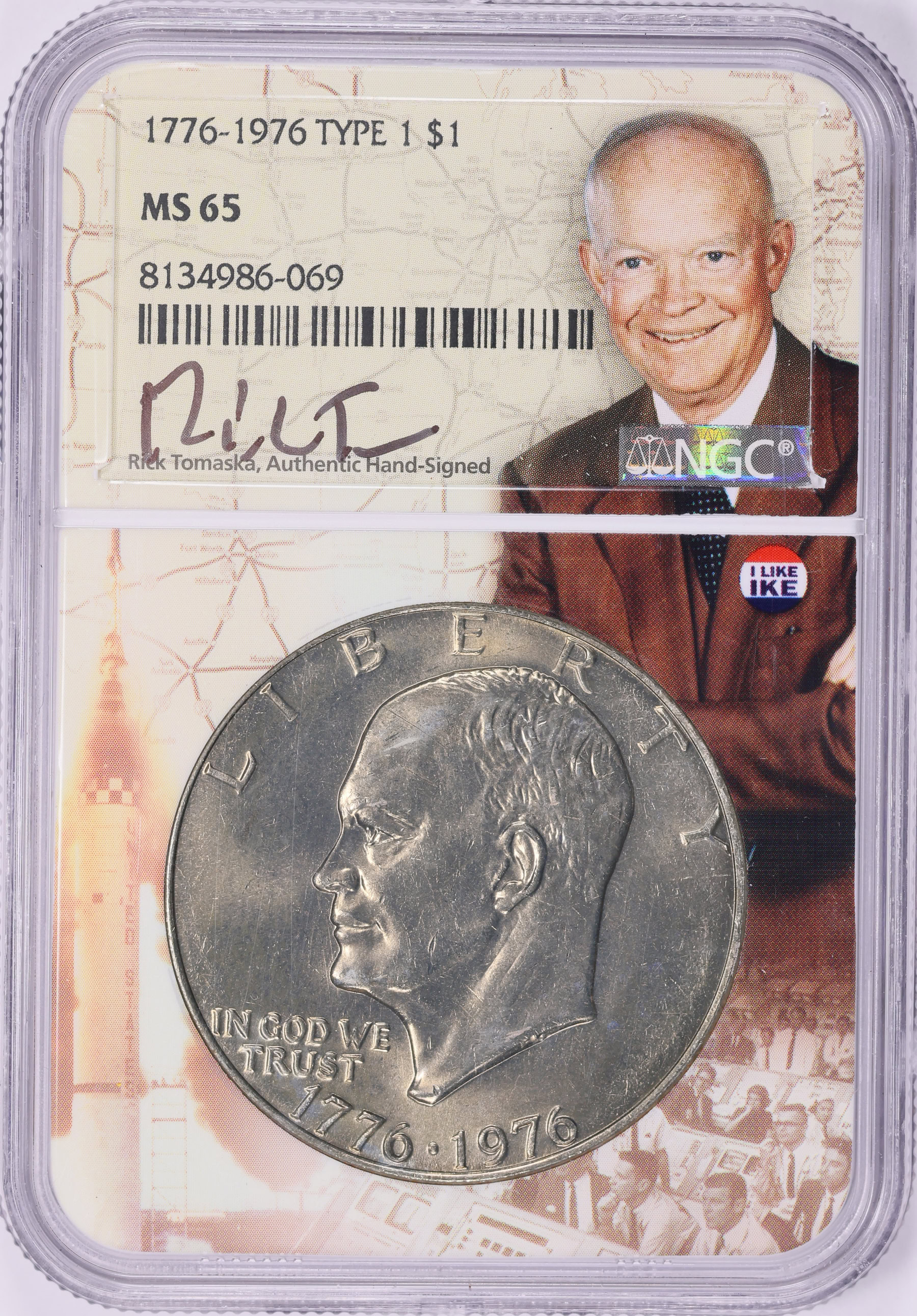 1976 Eisenhower Dollar Type 1 NGC MS-65 (Rick Tomaska Signed Label) (I ...