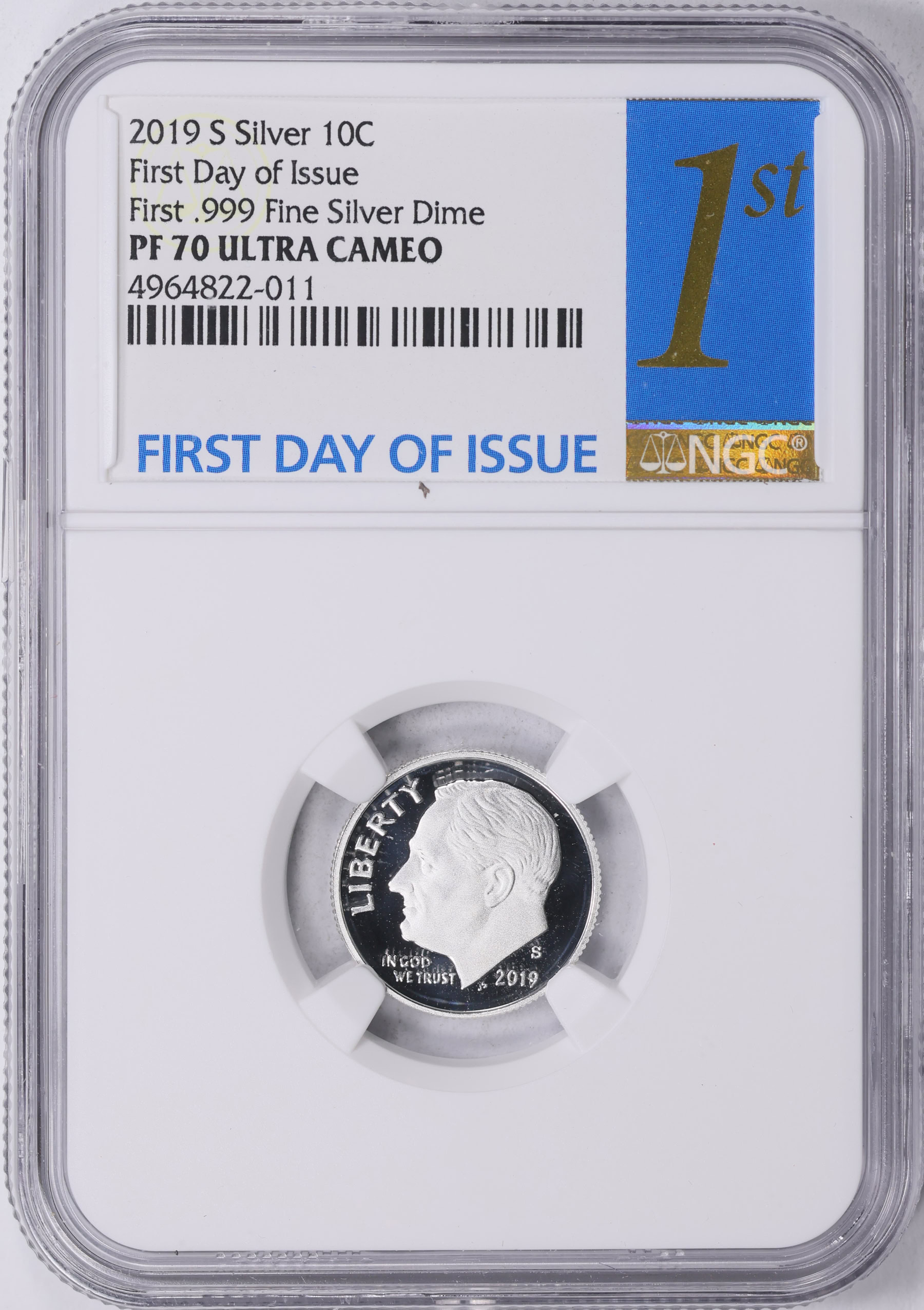 2019-S Roosevelt Dime Silver First Day of Issue NGC Proof-70 UC (Item ...