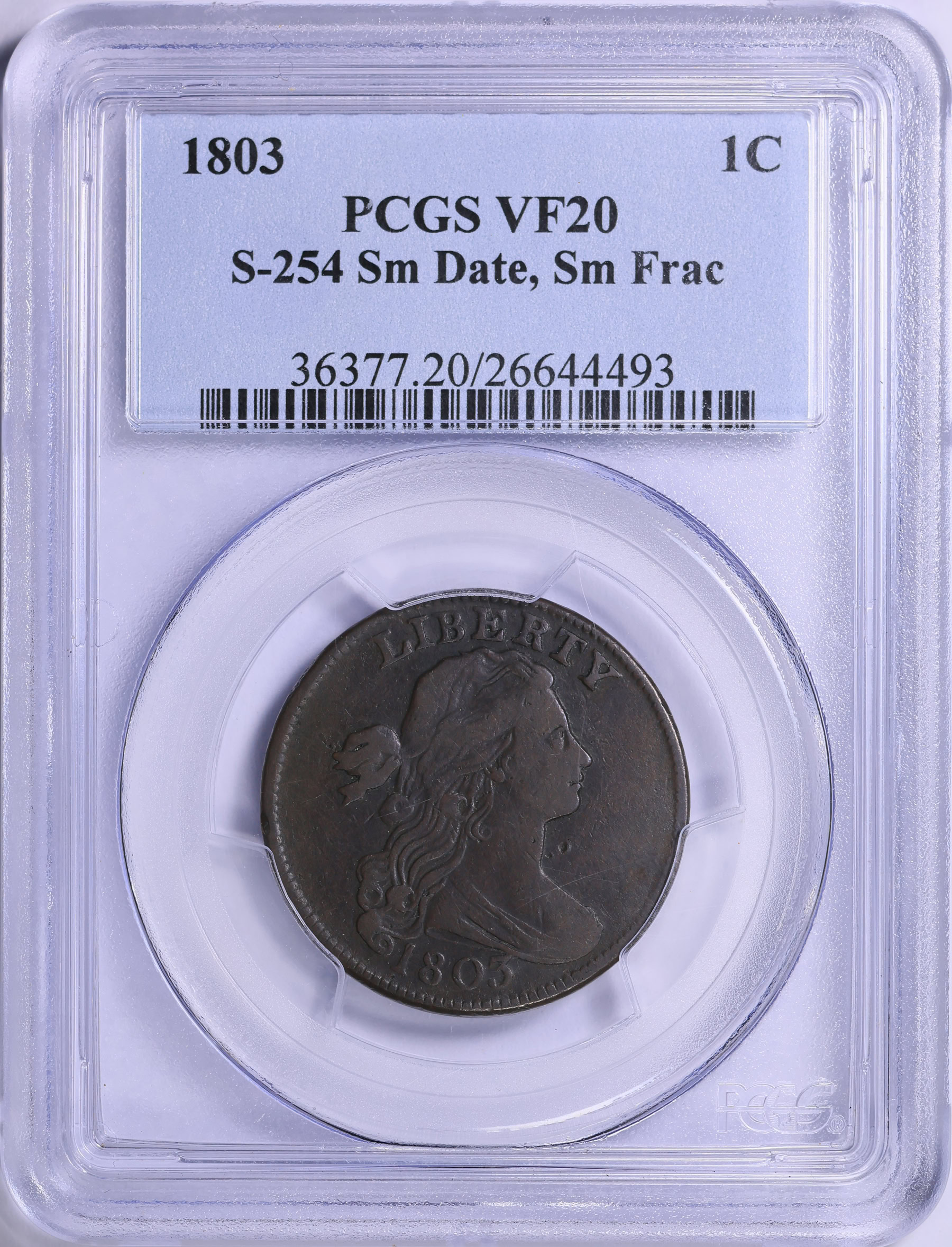 1803 Draped Bust Cent Small Date, Small Fraction Sheldon 254 PCGS VF-20 ...
