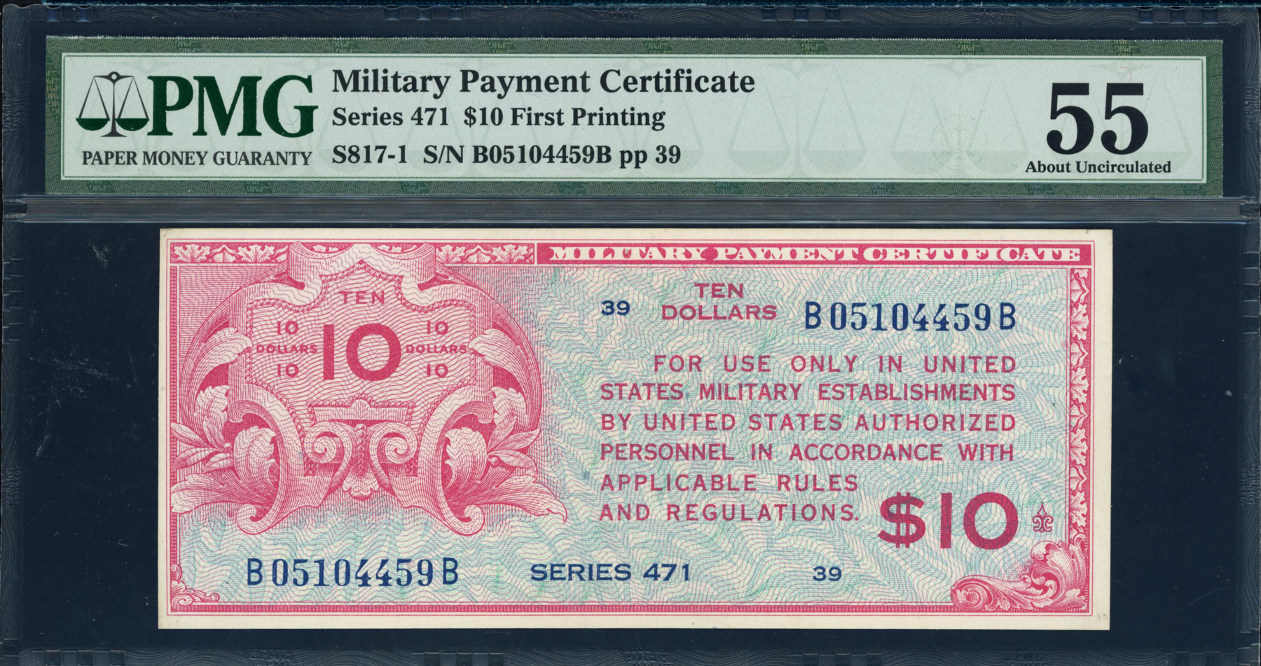 Series 471 $10 Military Payment Certificate Note First Printing PMG ...