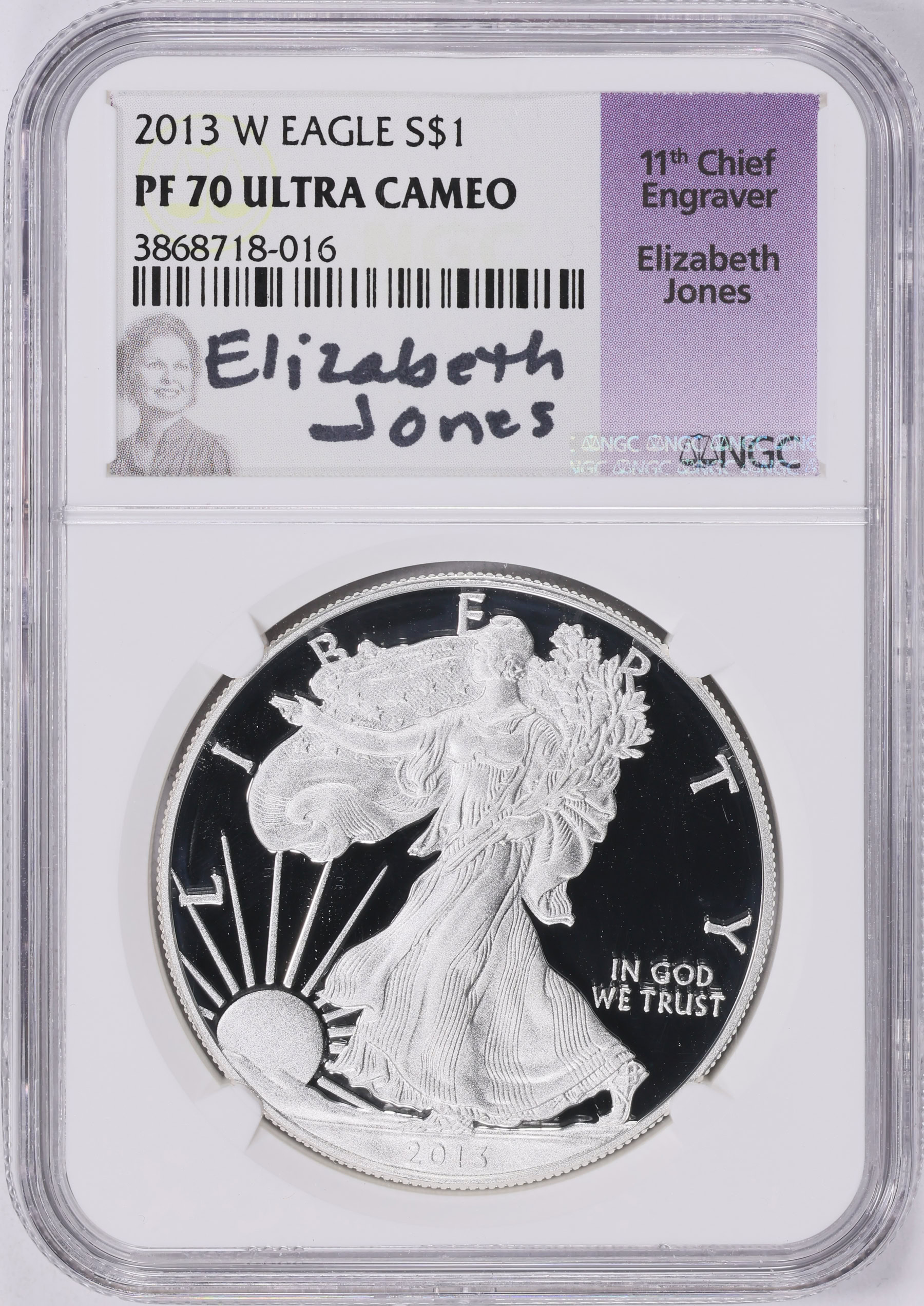 2013-W $1 Silver Eagle NGC Proof-70 UC (Elizabeth Jones Signed Label ...