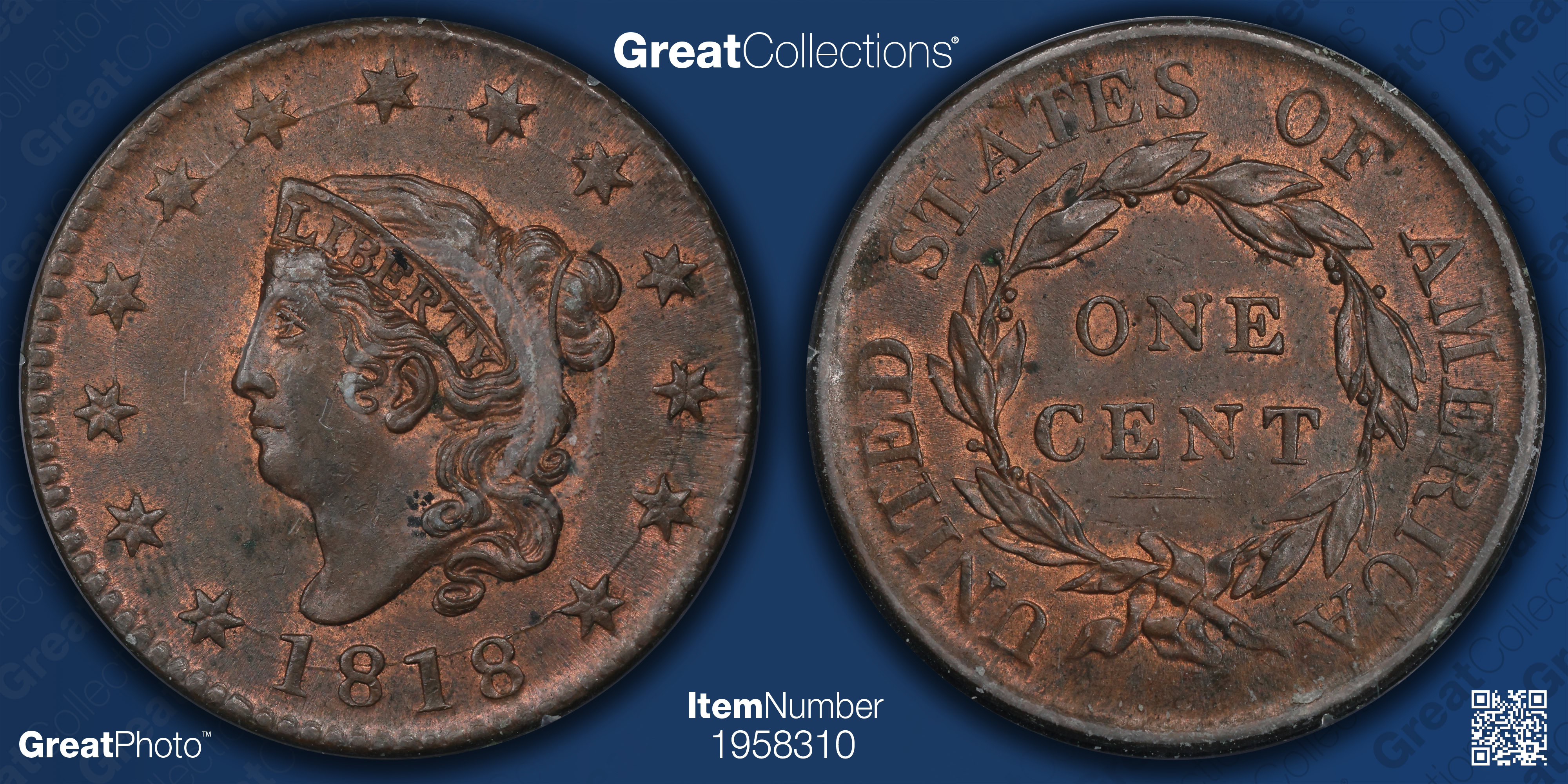 1818 Matron Cent PCGS MS-63 RB (CAC Green) OGH (1st Gen) (Item 1958310 ...