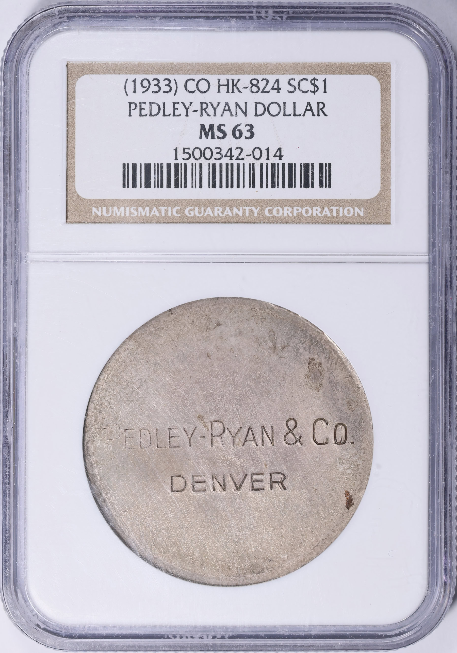 1933 Denver, Colorado Pedley-Ryan Dollar So-Called Dollar HK-824 NGC MS ...
