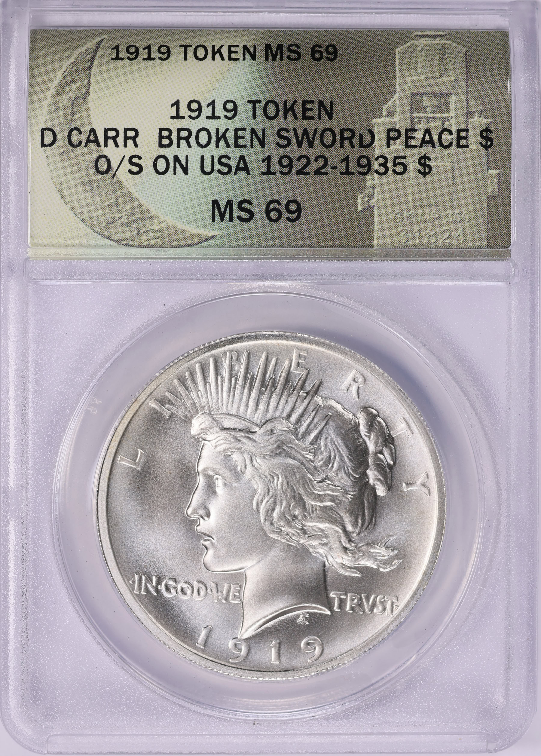 1919 Broken Sword Peace Dollar Daniel Carr Token Overstruck on 1922-35 ...