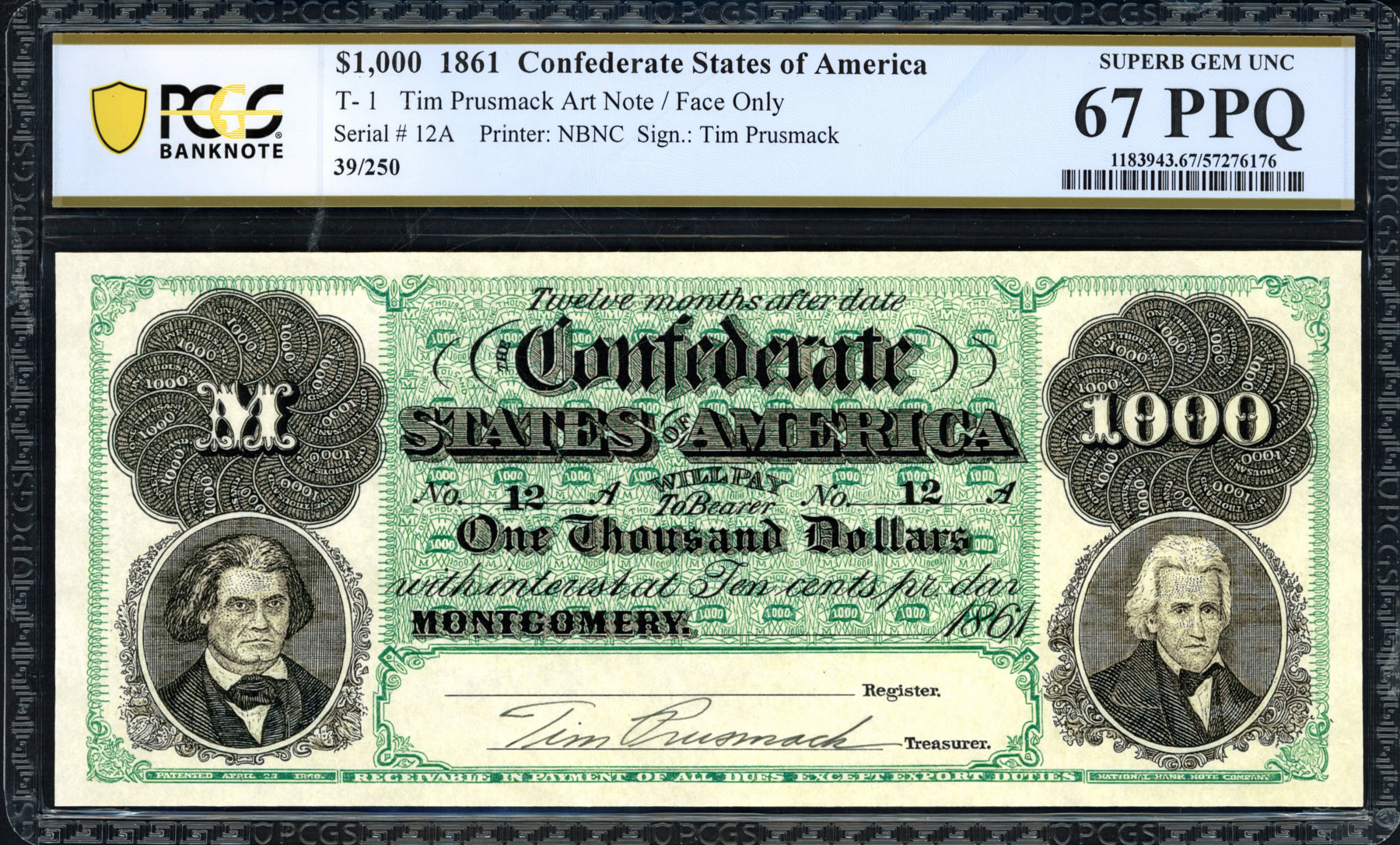 T-1 "1861" Confederate States of America $1,000 Tim Prusmack Art Note ...