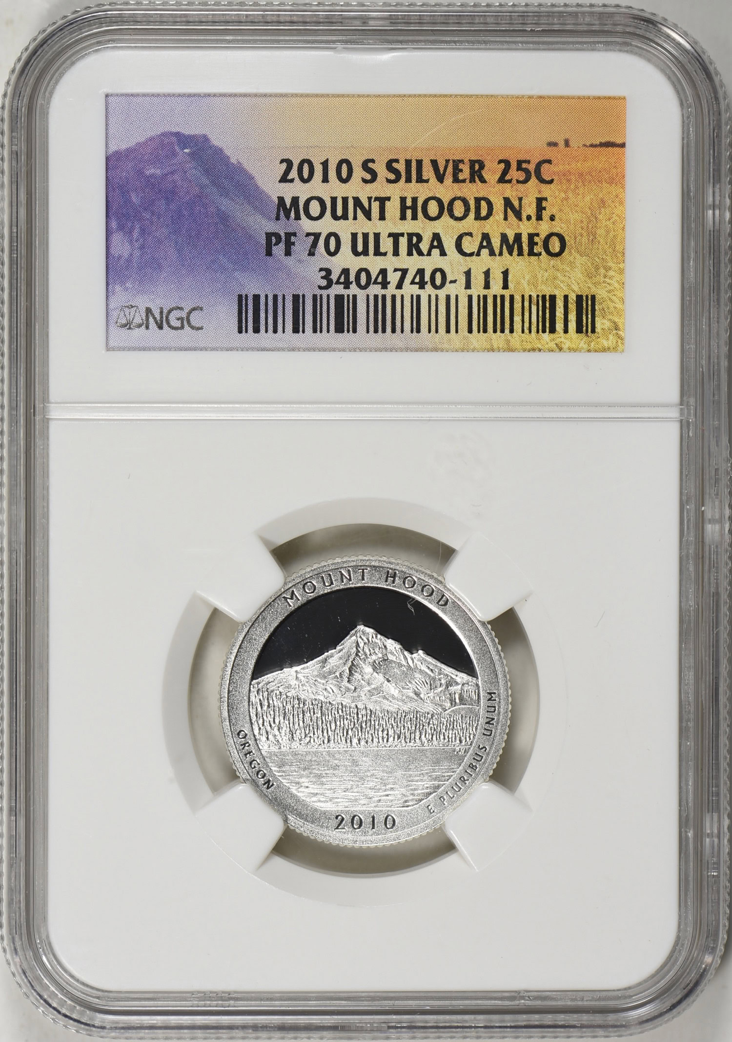 2010-S America the Beautiful Quarter Mount Hood. Silver NGC Proof-70 UC ...
