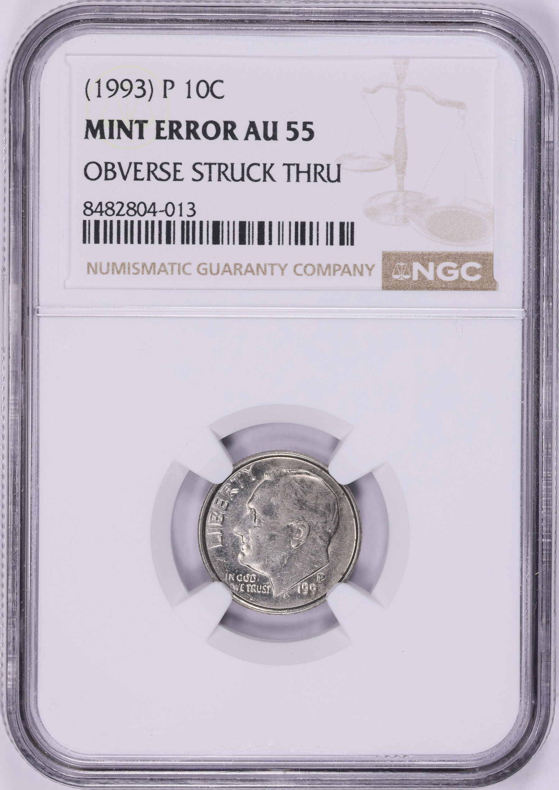 Mint Error (1993)-P Roosevelt Dime Obverse Struck Through NGC AU-55 ...