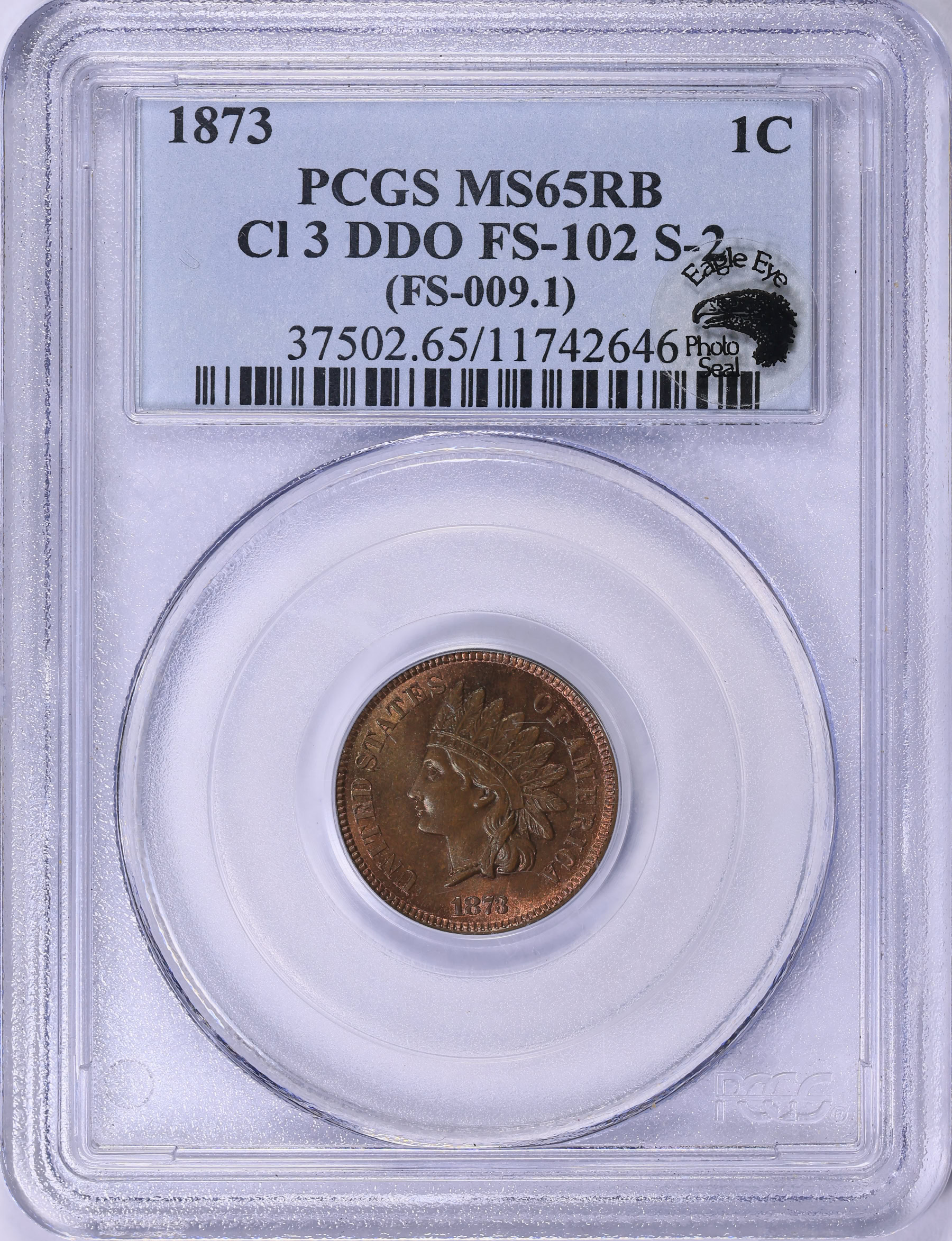 1873 Indian Cent Closed 3, DDO FS-102 S-2 (FS-009.1) PCGS MS-65 RB (Eagle Eye Seal) (Item ...
