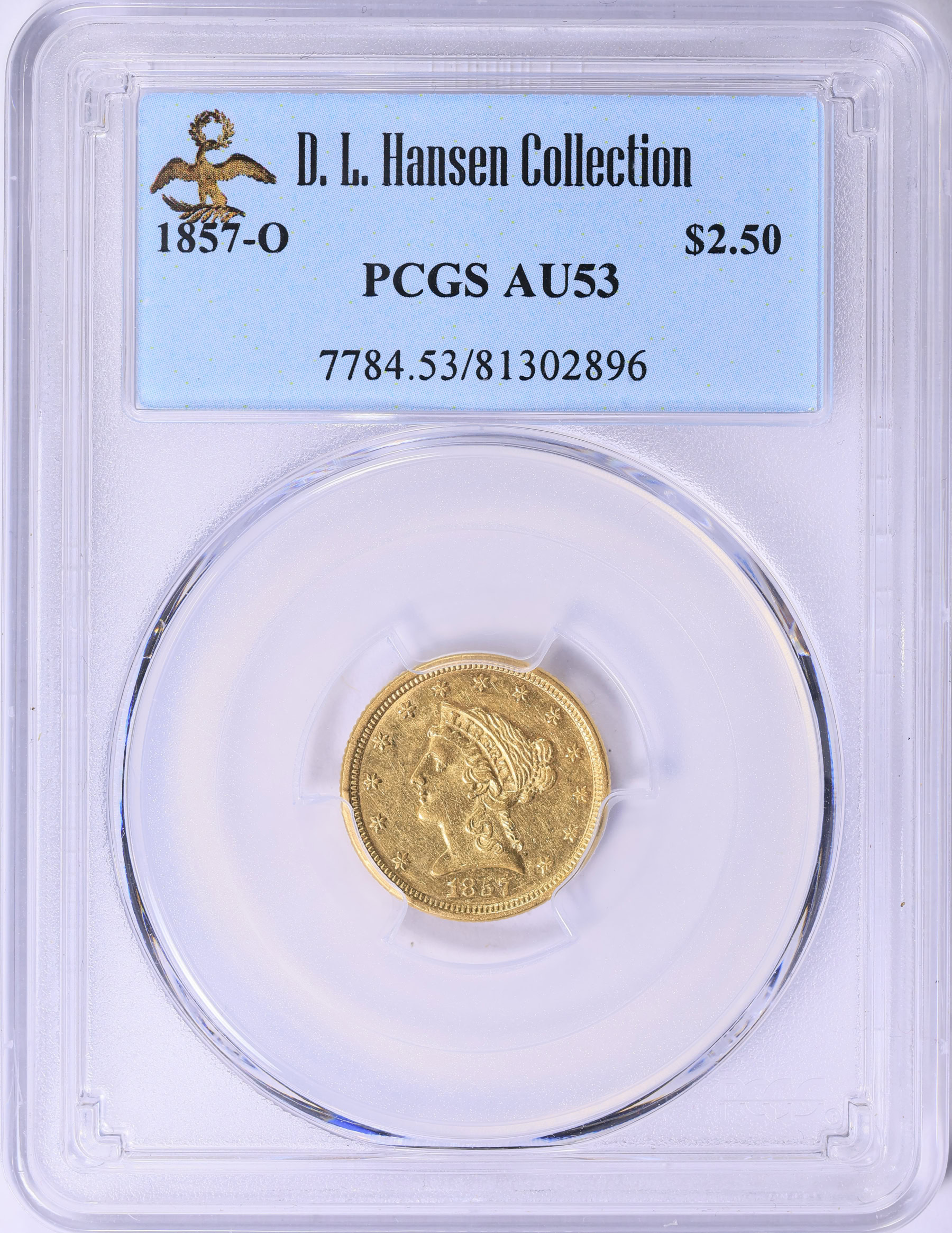 1857-O Liberty Gold Quarter Eagle PCGS AU-53 (D.L. Hansen Collection ...