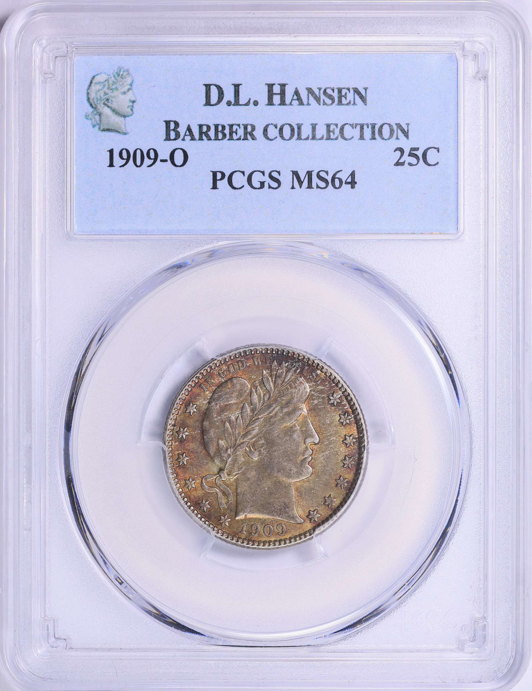 1909-O Barber Quarter PCGS MS-64 (D.L. Hansen Collection) (Item 1983107 ...