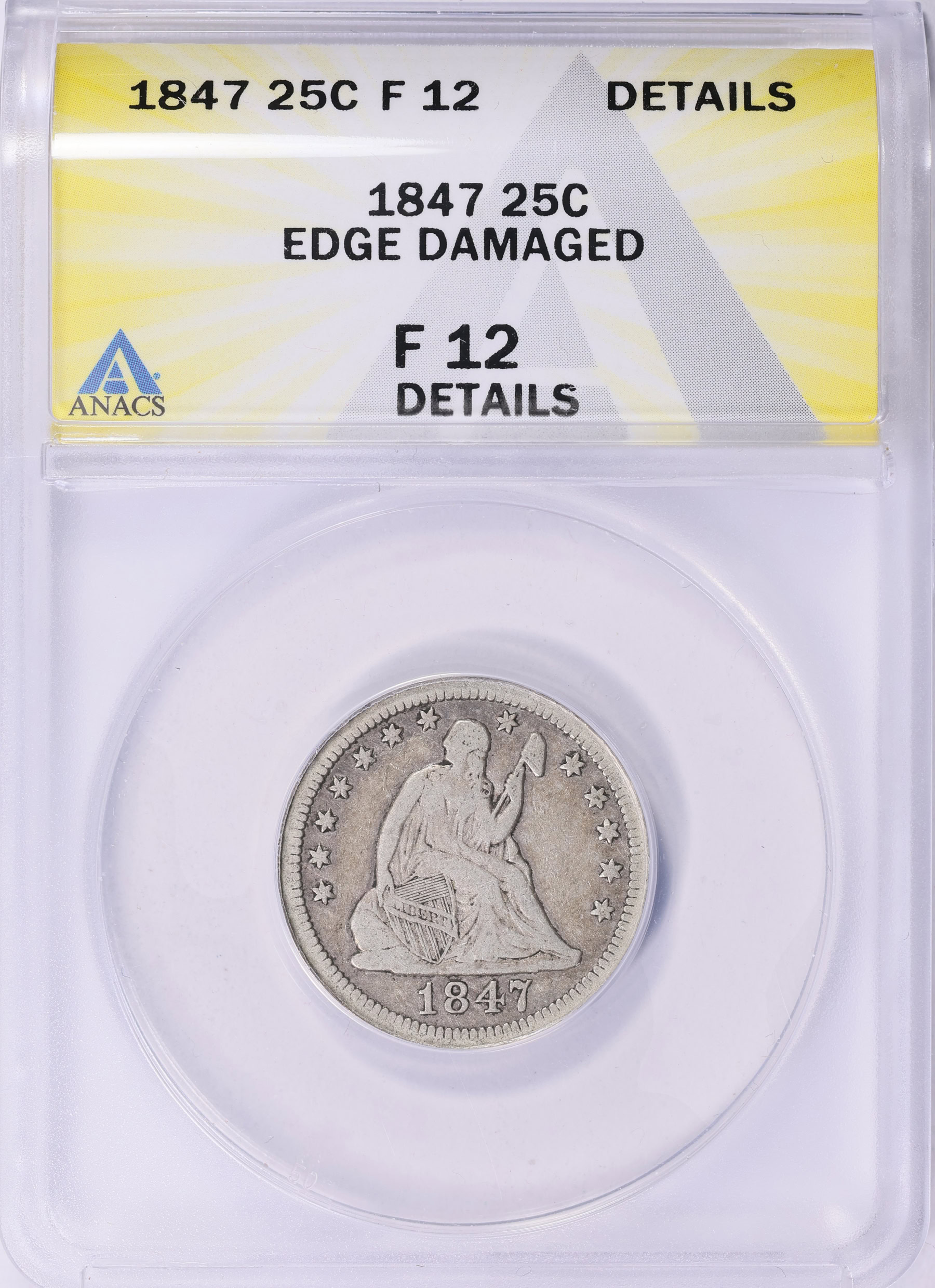 1847 Seated Liberty Quarter ANACS F-12 Details (Item 1984799 ...
