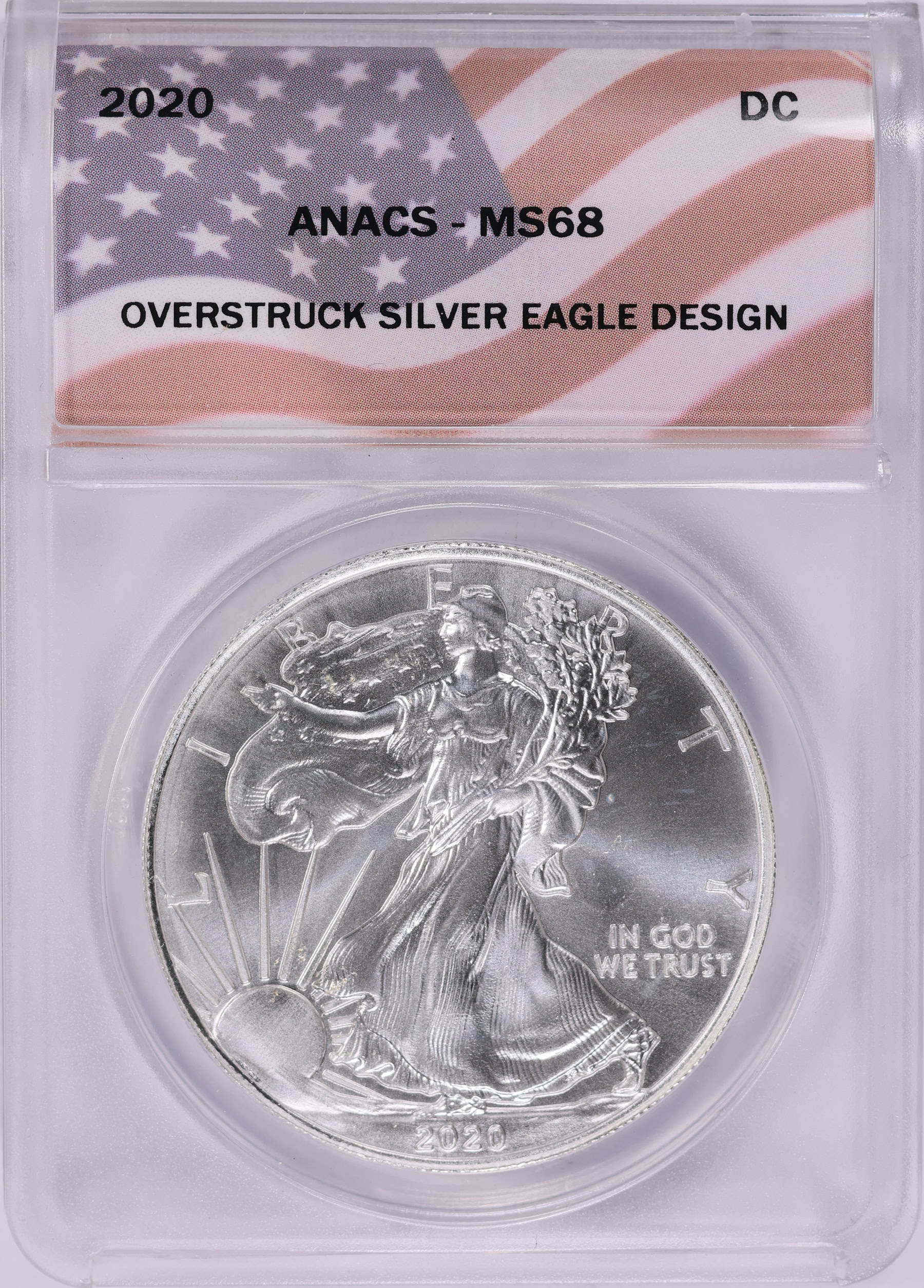 2020 Overstruck Silver Eagle Design Daniel Carr Token ANACS MS-68 ...