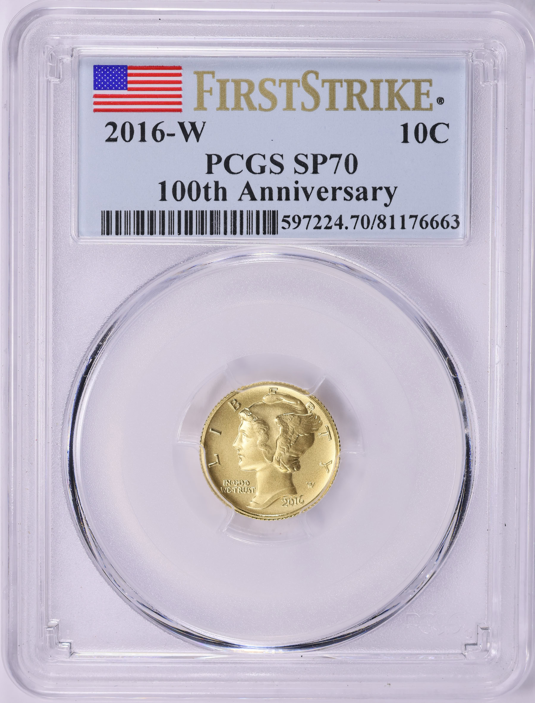 2016-W Mercury Dime 100th Anniversary Gold First Strike PCGS SP-70 ...