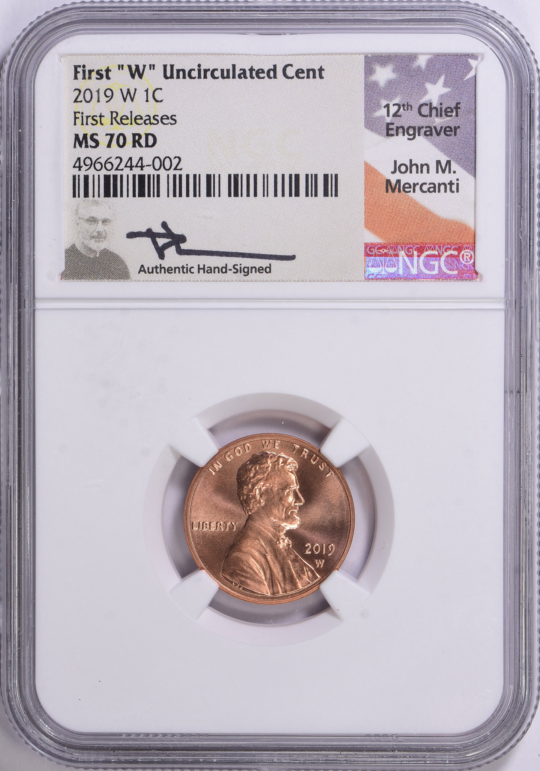 2019-W Lincoln Cent Shield First Releases NGC MS-70 RD (Mercanti Signed ...
