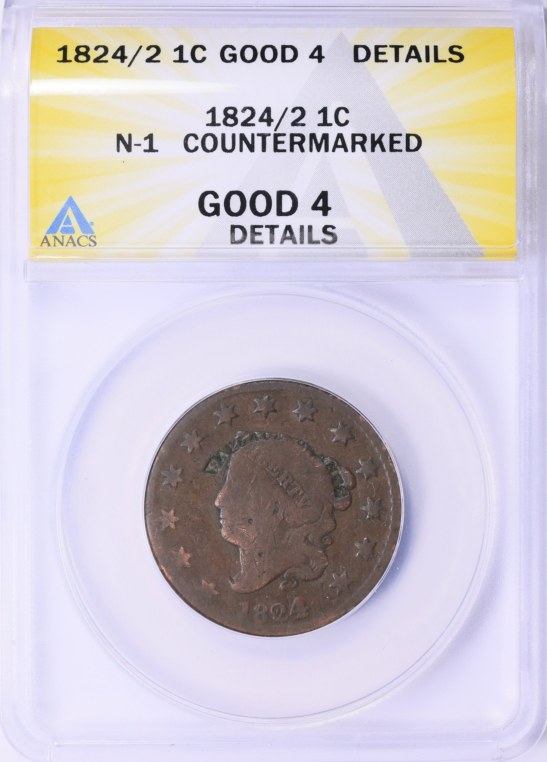 1824/2 Matron Cent Newcomb 1 Wallace Barnes Countermarked ANACS G-4 ...