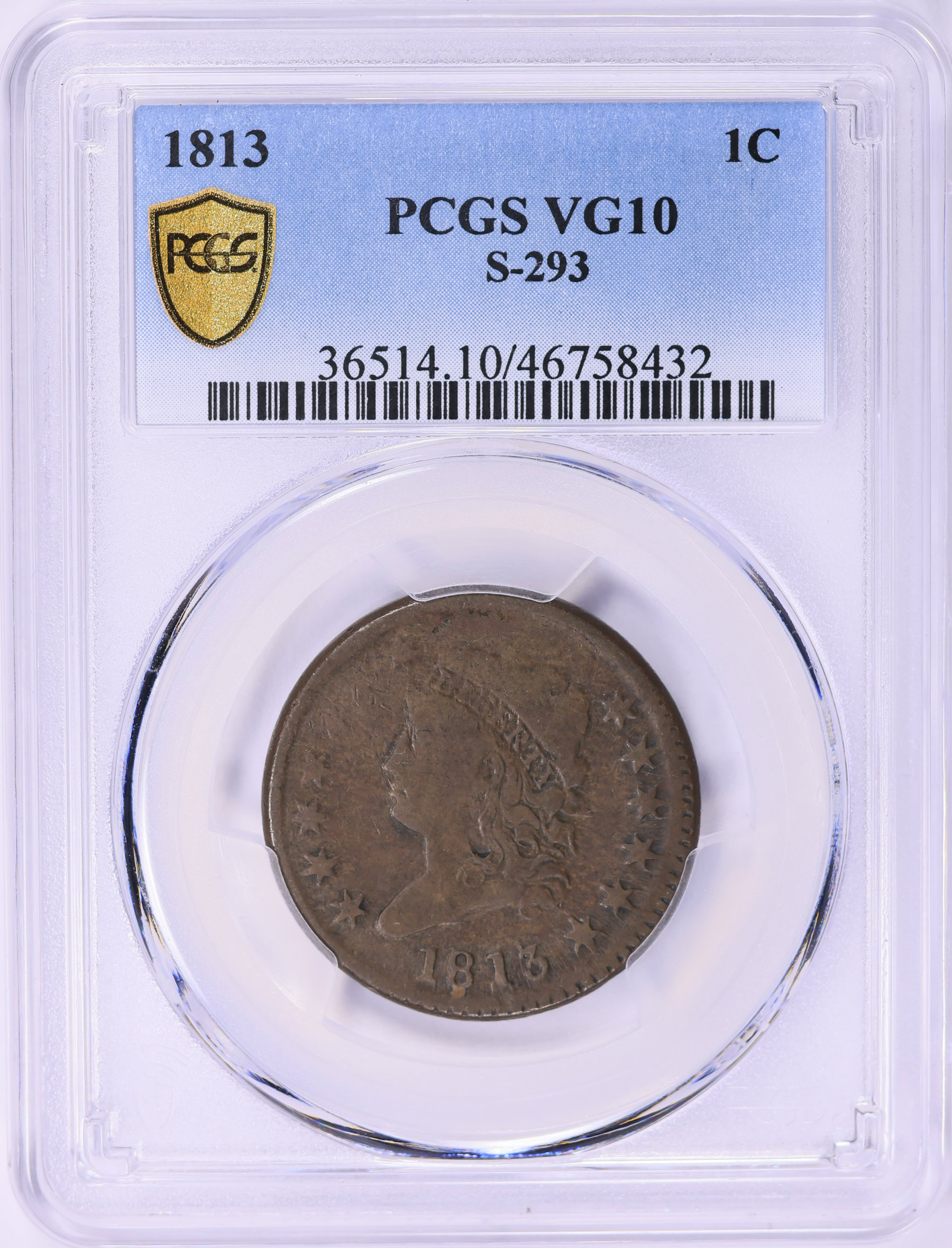 1813 Classic Cent Sheldon 293 PCGS VG-10 BN (Item 2002471 ...