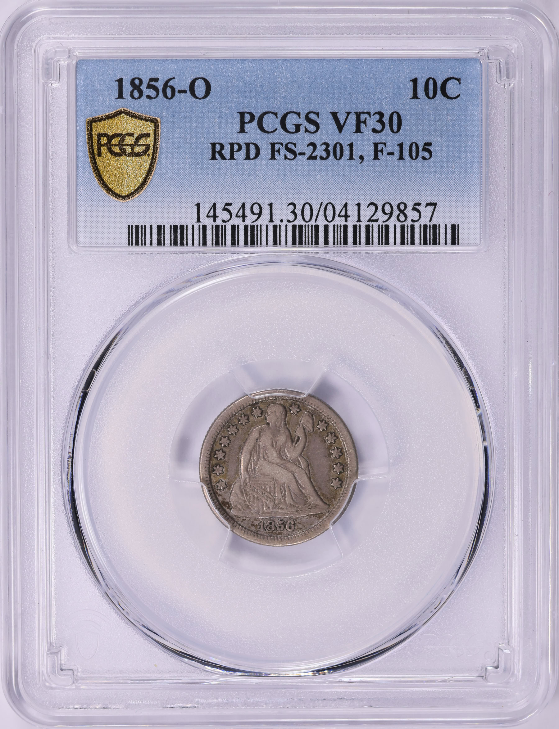 1856-O Seated Liberty Dime Repunched Date FS-2301 F-105 PCGS VF-30 ...