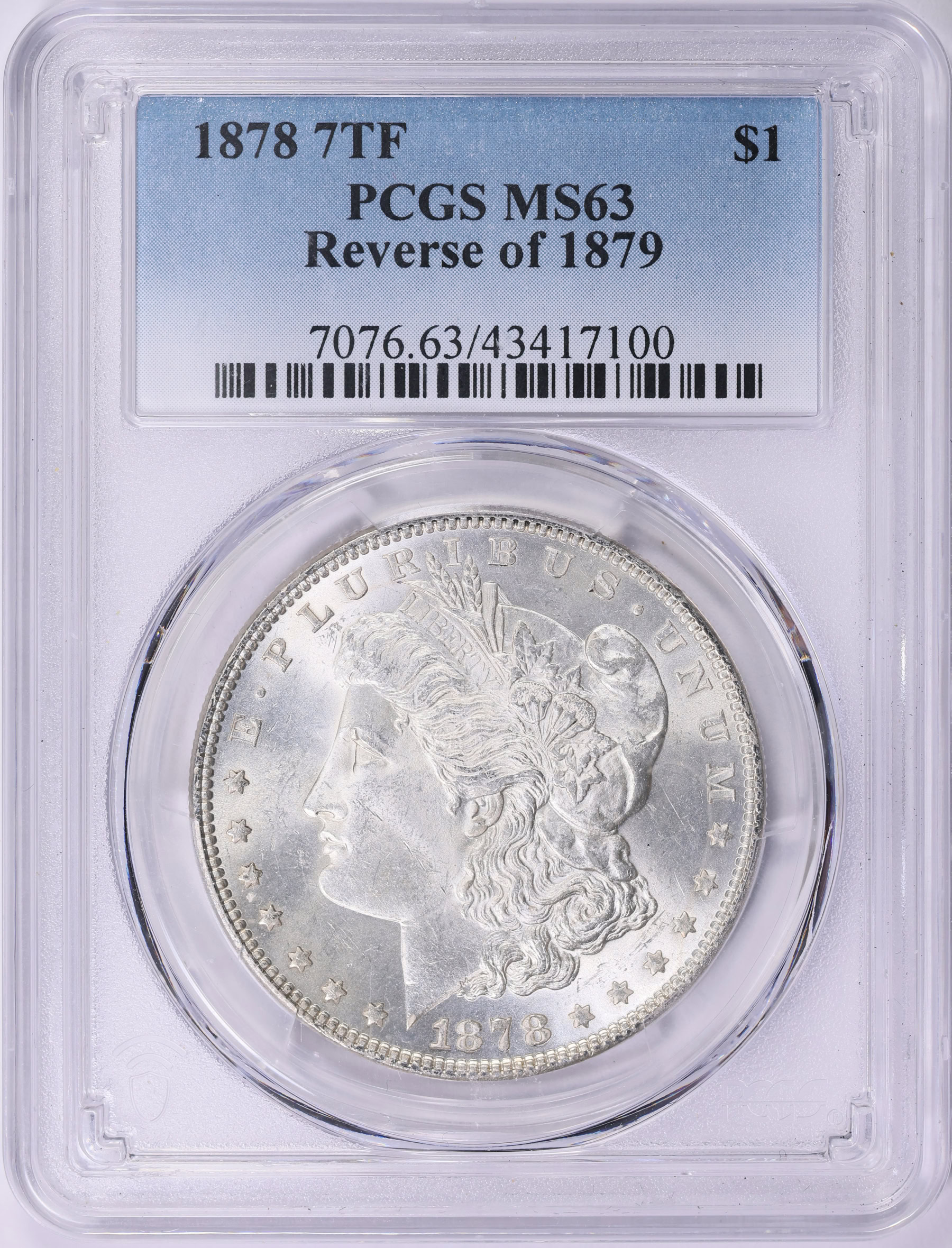 1878 Morgan Silver Dollar 7 Tailfeathers, Reverse of 1879 PCGS MS-63 (Item 2006877 ...